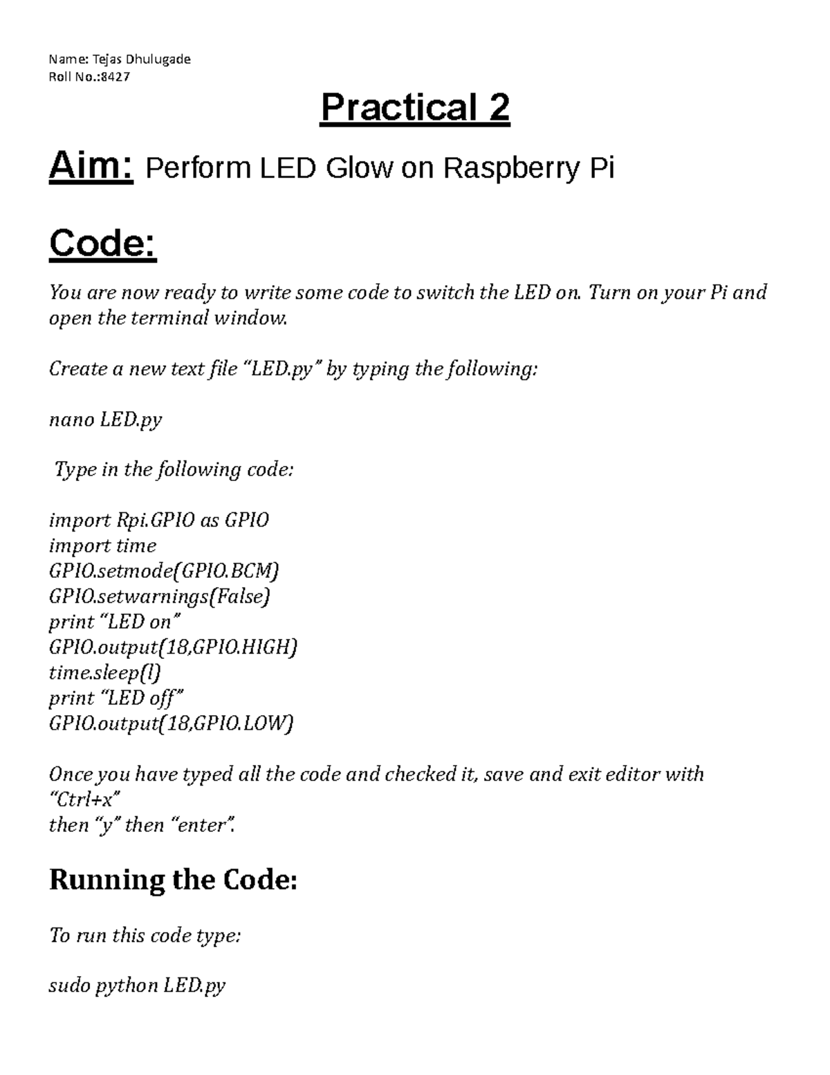 Iot 8427 Iot Practical Practical 2 Aim Perform Led Glow On Raspberry Pi Code You Are Now 0586