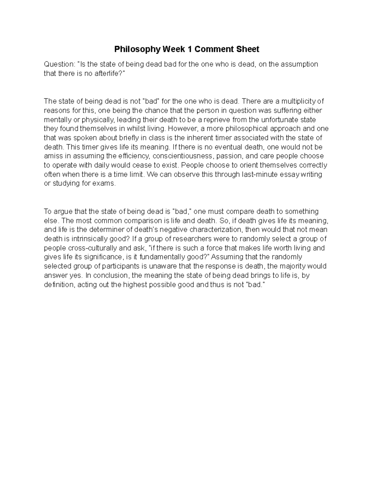 Philosophy Week 1 Comment Sheet - Philosophy Week 1 Comment Sheet Question: “Is the state of ...