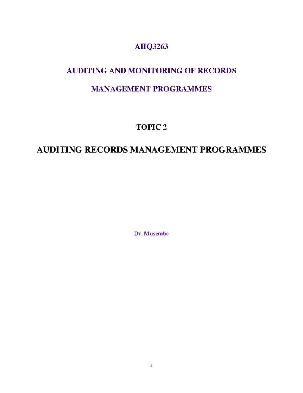 AUDITING RECORDS MANAGEMENT PROGRAMMES USED IN RECORDS MANAGEMENT ...