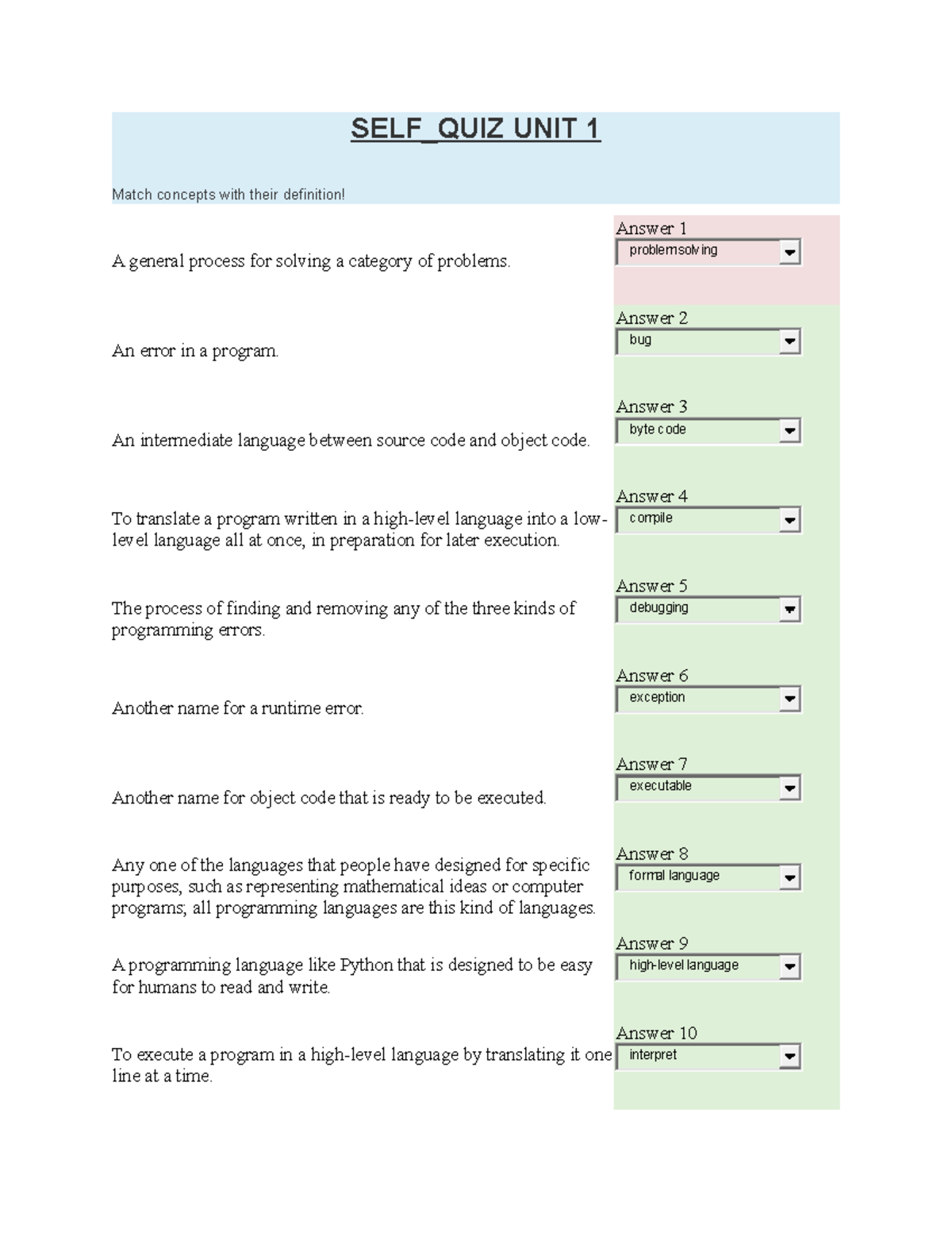 QUIZ Answers - SELF_QUIZ UNIT 1 Match concepts with their definition! A general process for ...