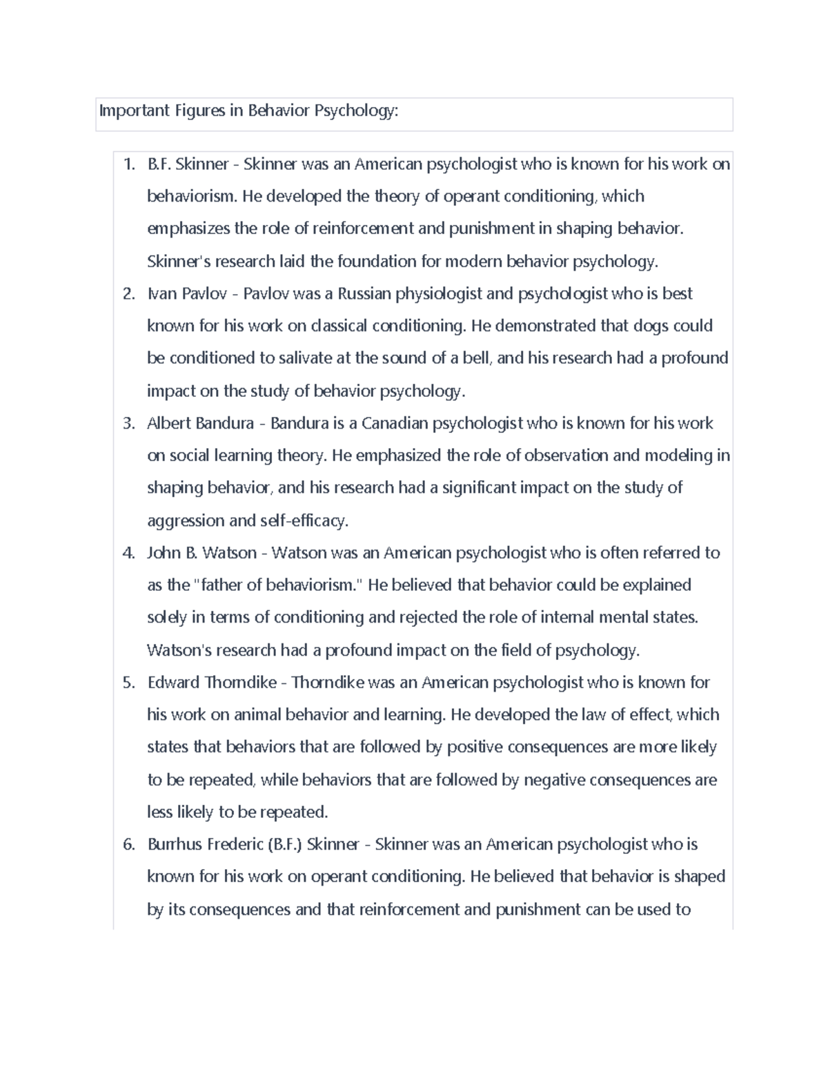 Important Figures in Behavior Psychology - B. Skinner - Skinner was an ...