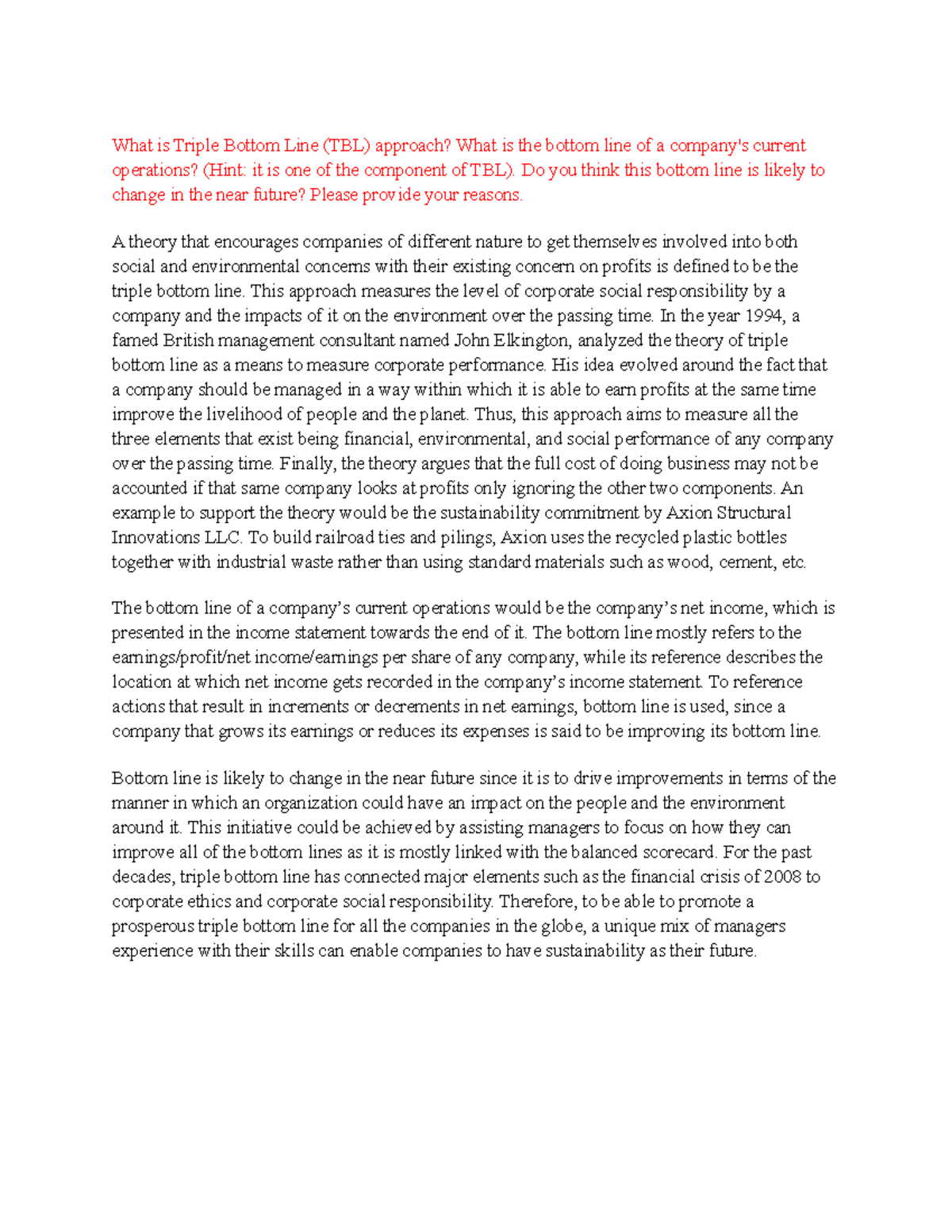 Wk9 - Tutorial Wk8 - What is Triple Bottom Line (TBL) approach? What is ...