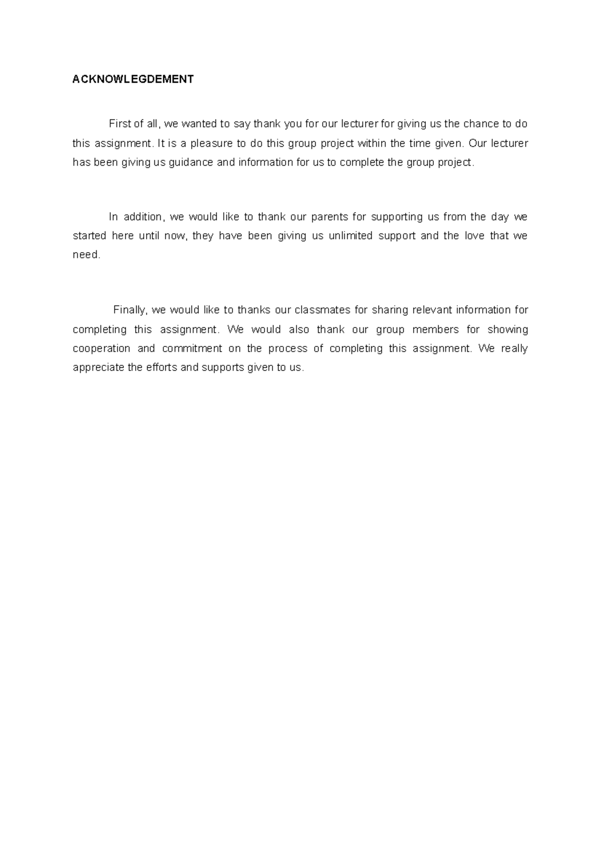 How to write an acknowledgement for report - ACKNOWLEGDEMENT First of ...