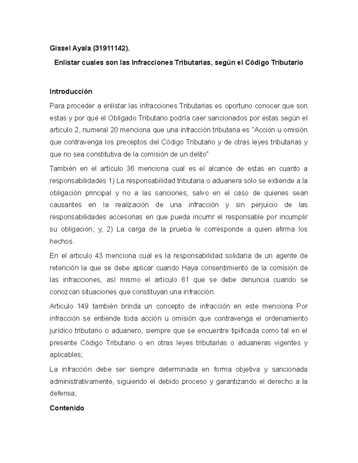 Tarea 3- DF - Ninguna - Gissel Ayala (31911142). Enlistar cuales son ...