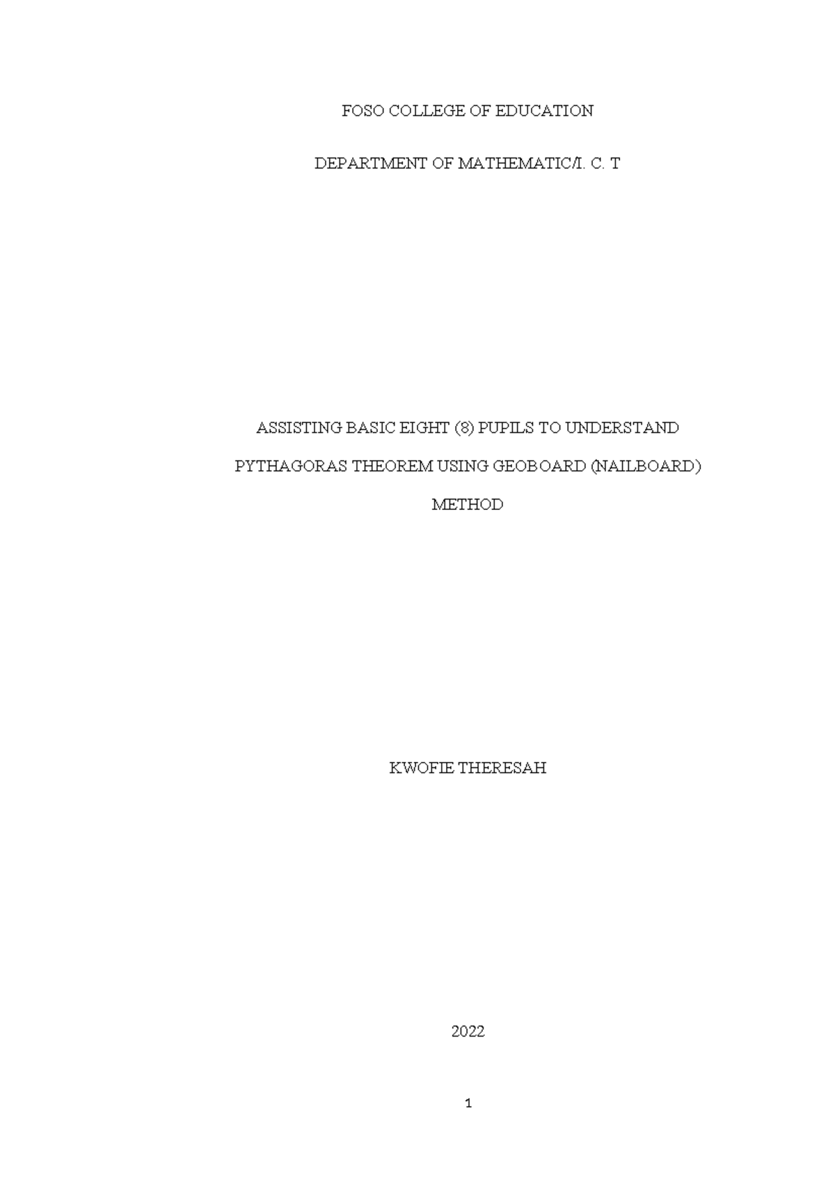 Kwofie Theresah (project) - FOSO COLLEGE OF EDUCATION DEPARTMENT OF ...