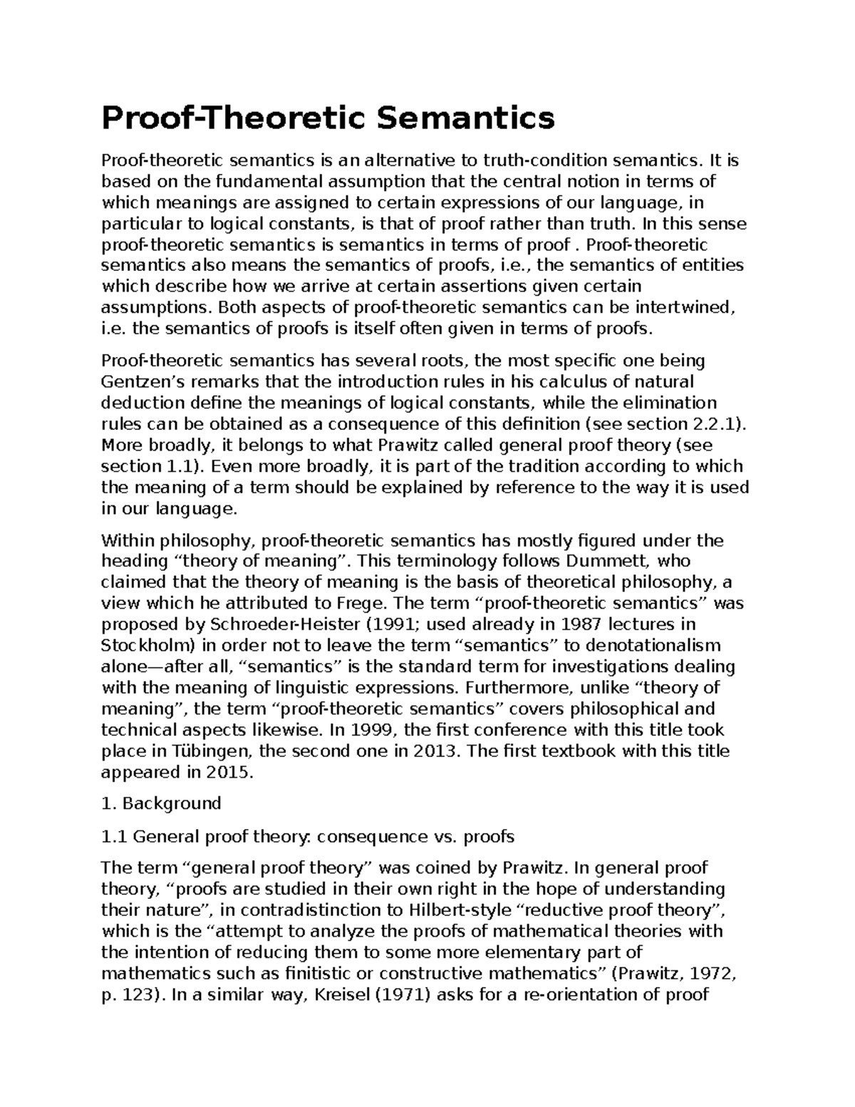 Proof Theoretic Semantics Proof Theoretic Semantics Proof Theoretic Semantics Is An