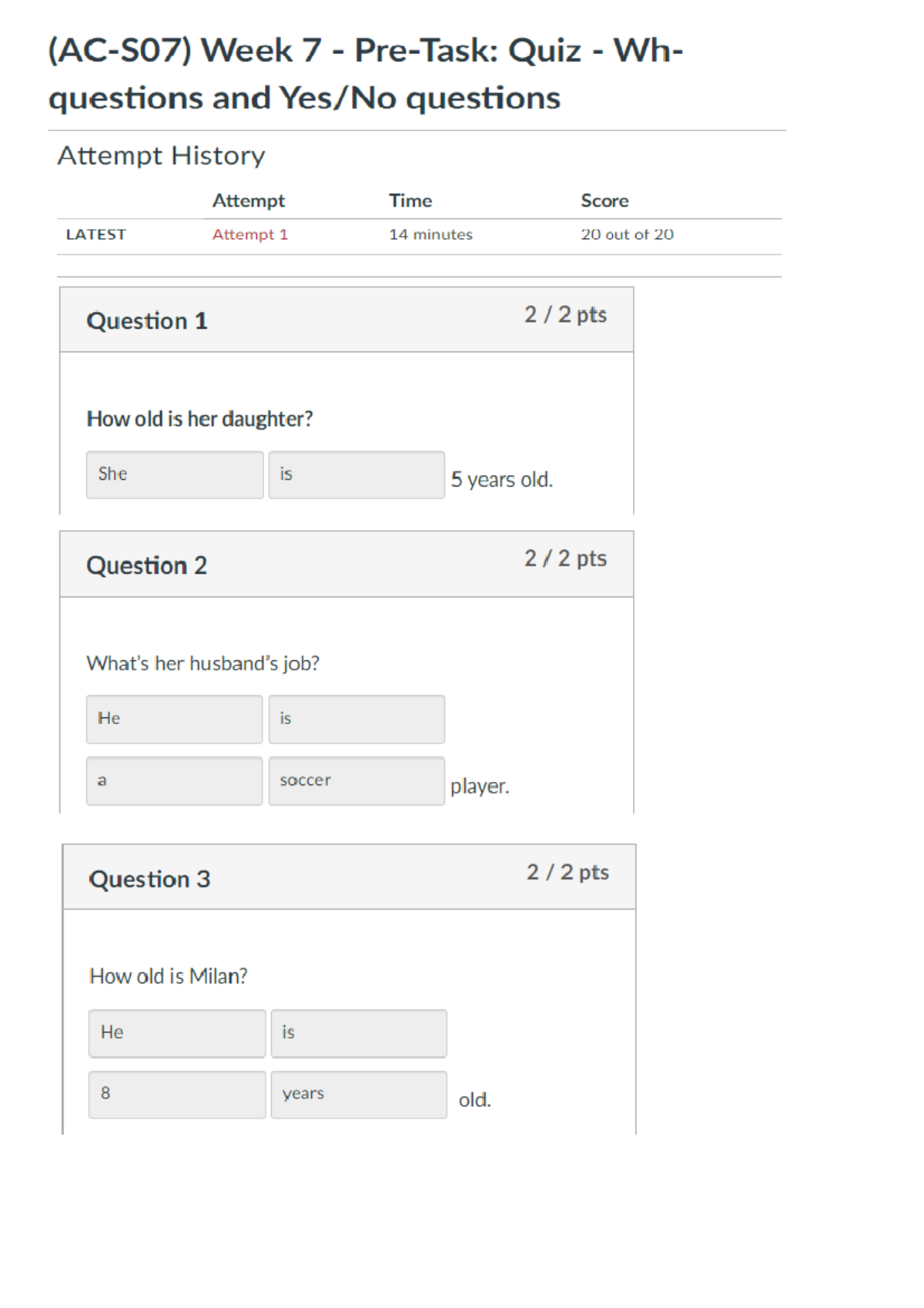  AC S07 Week 7 Pre Task Quiz Wh questions And Yes No Questions 