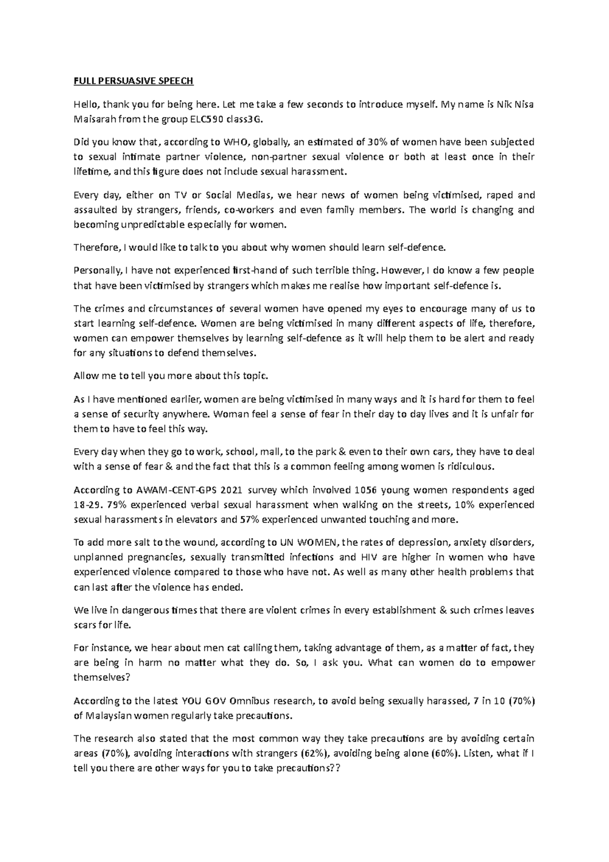 FULL Persuasive Speech - FULL PERSUASIVE SPEECH Hello, thank you for ...