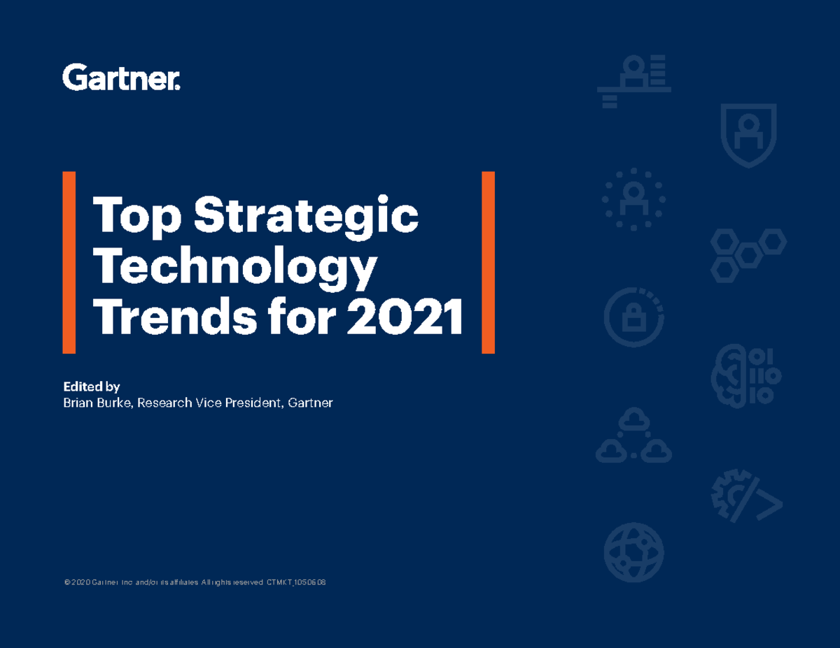 Gartner top-tech-trends-ebook-2021 - © 2020 Gartner, Inc. and/or its a ...