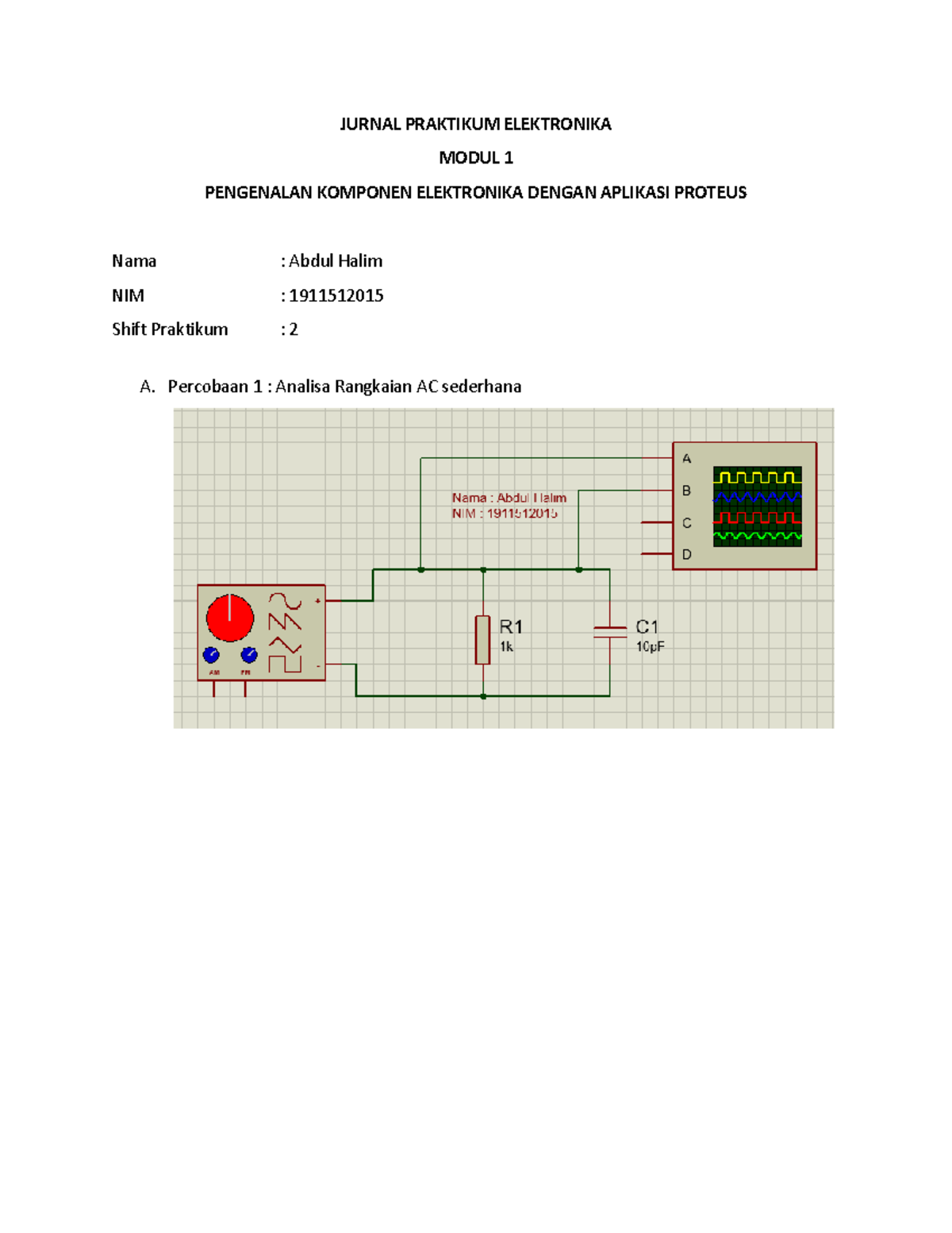 Jawaban jurnal modul 1 Prak Elektronika - JURNAL PRAKTIKUM ELEKTRONIKA ...