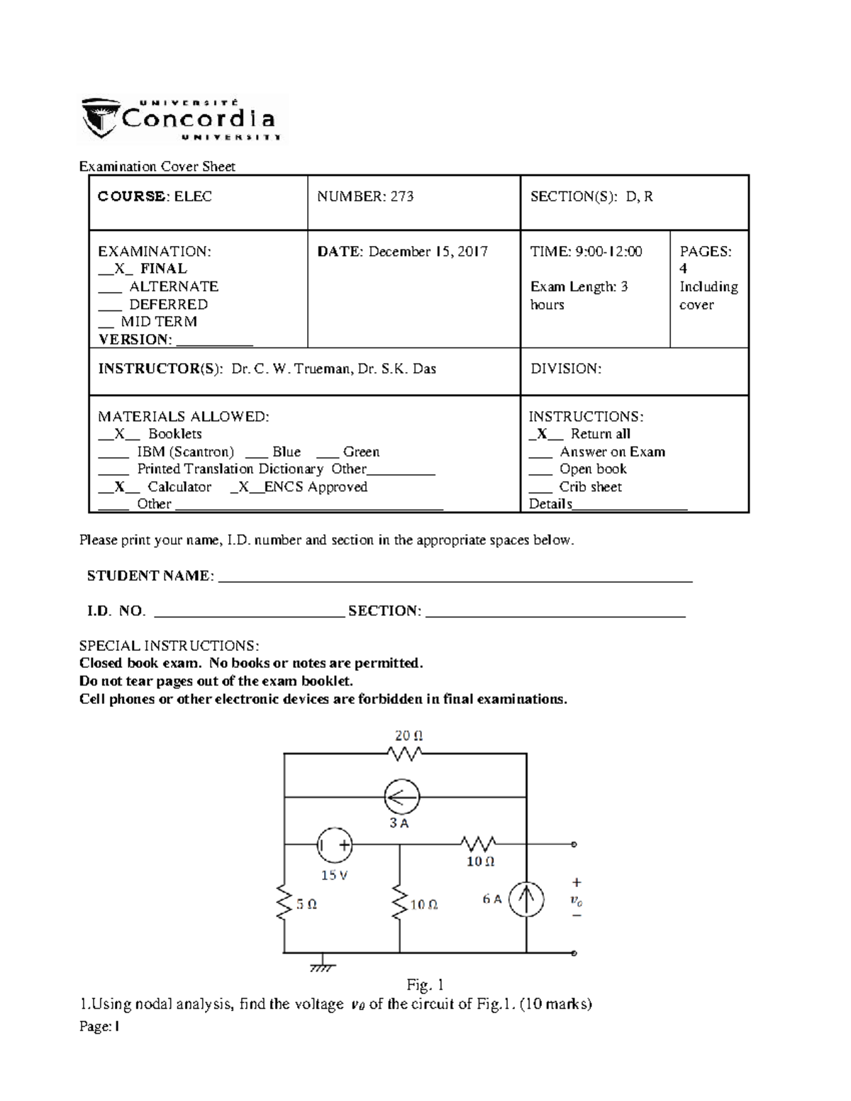 Final Exam Fall 2017, answers - Examination Cover Sheet COURSE: ELEC NUMBER: 273 SECTION(S): D ...