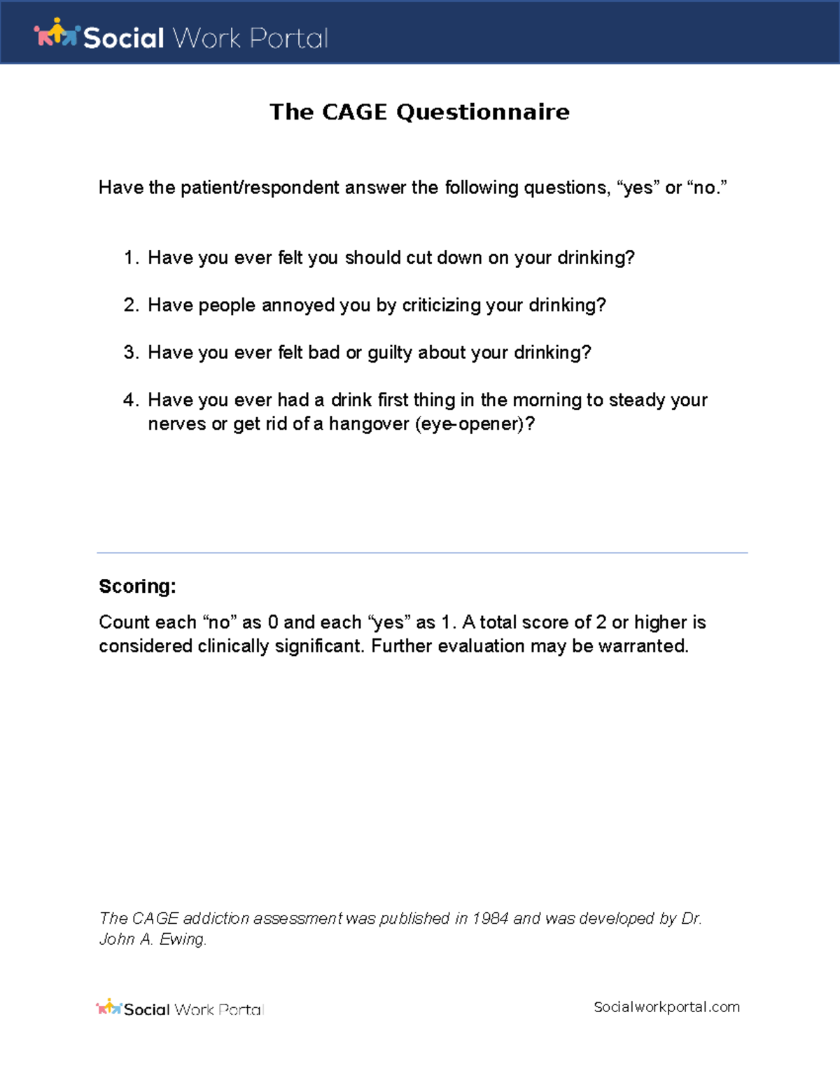 CAGE Alcohol Use Assessment SWP - The CAGE Questionnaire Have the ...