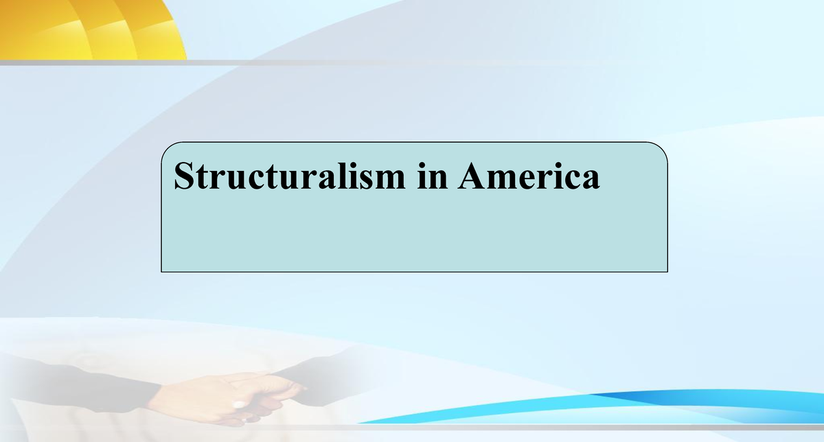 Structuralism In America - Structuralism in America 2 -The American ...