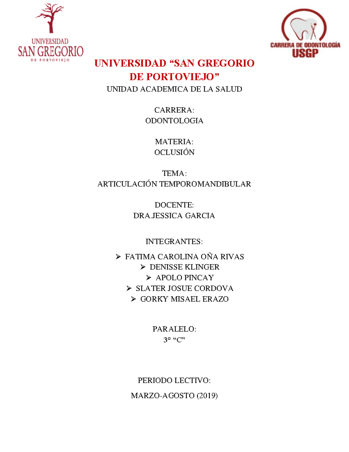 Articulación Temporomandibular - Warning: TT: undefined function: 32 UNIVERSIDAD “SAN GREGORIO ...