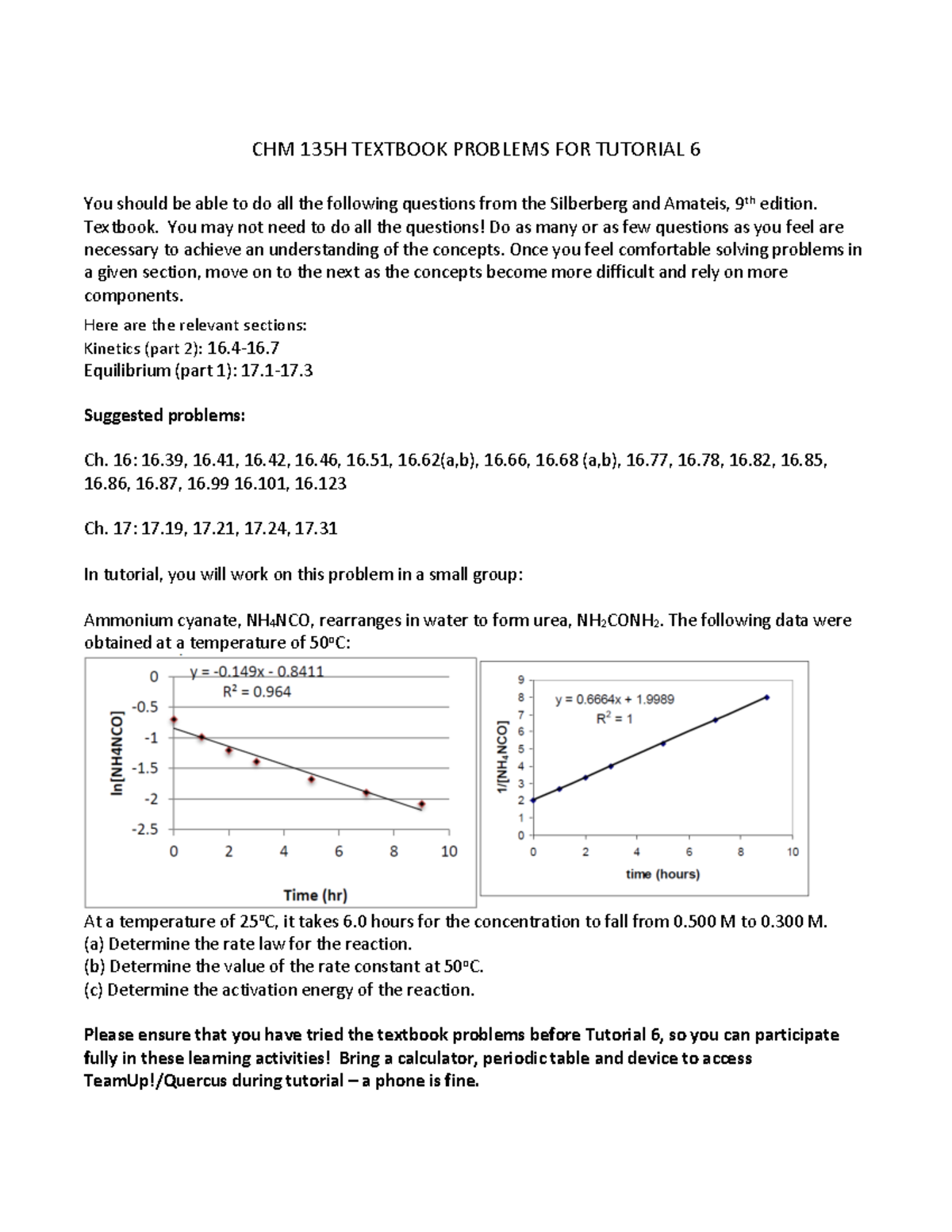 Tutorial 6 - CHM 135H TEXTBOOK PROBLEMS FOR TUTORIAL 6 You should be ...
