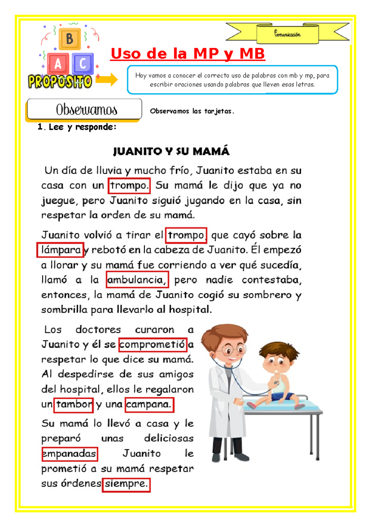 1 Ficha USO DE LA MB Y MP - practica - Uso de la MP y MB 1. Lee y responde: Observamos las ...