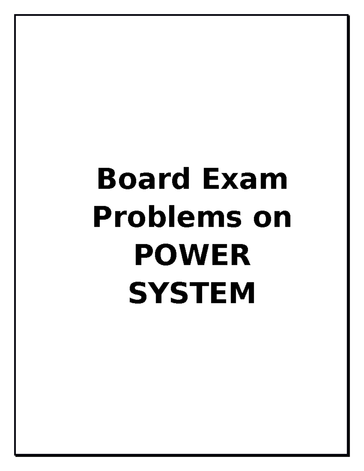 POWER SYSTEM BOARD EXAM - Board Exam Problems on POWER SYSTEM The fact ...