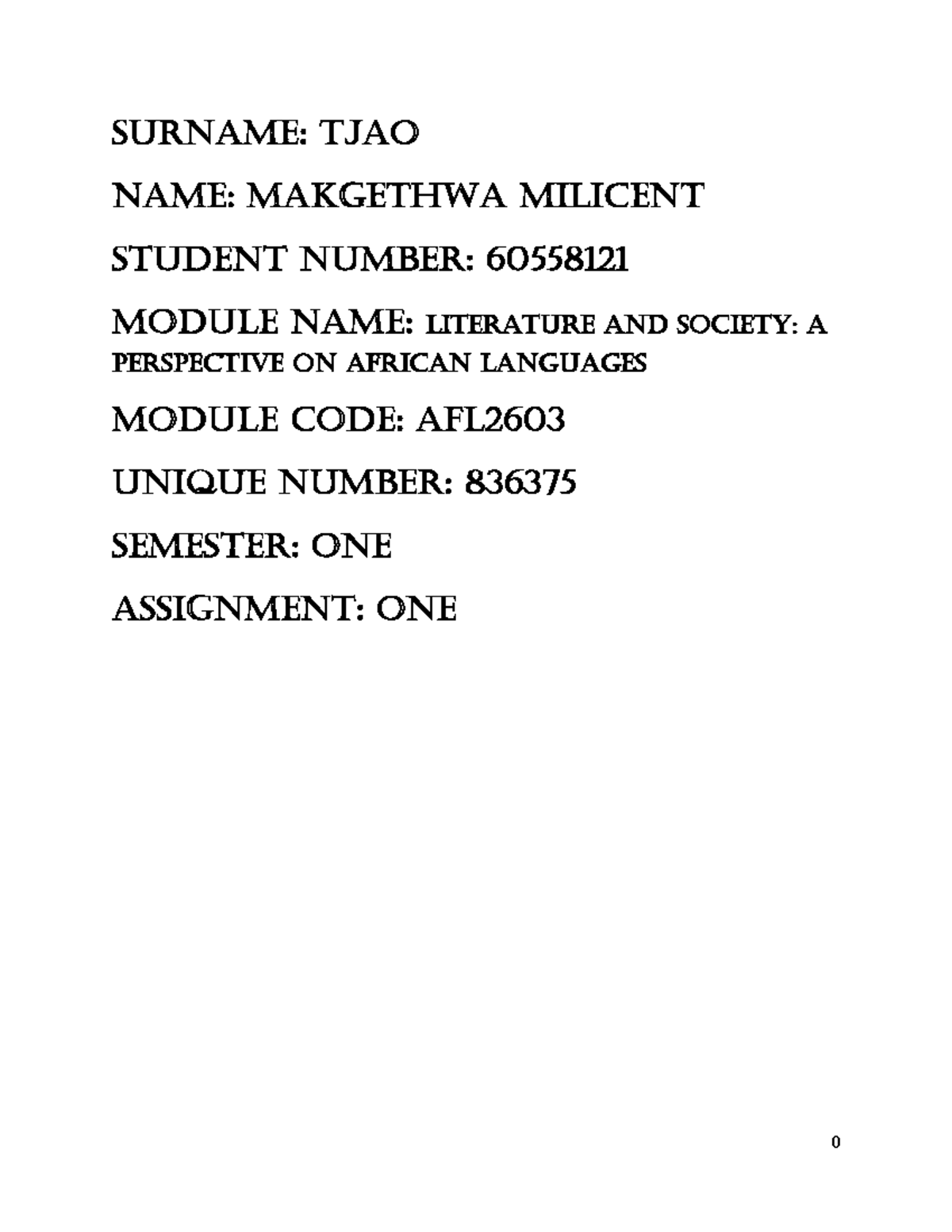 AFL2603 Assignmnt 1 - Surname: TJAO Name: MAKGETHWA MILICENT Student number: 60 558121 Module ...