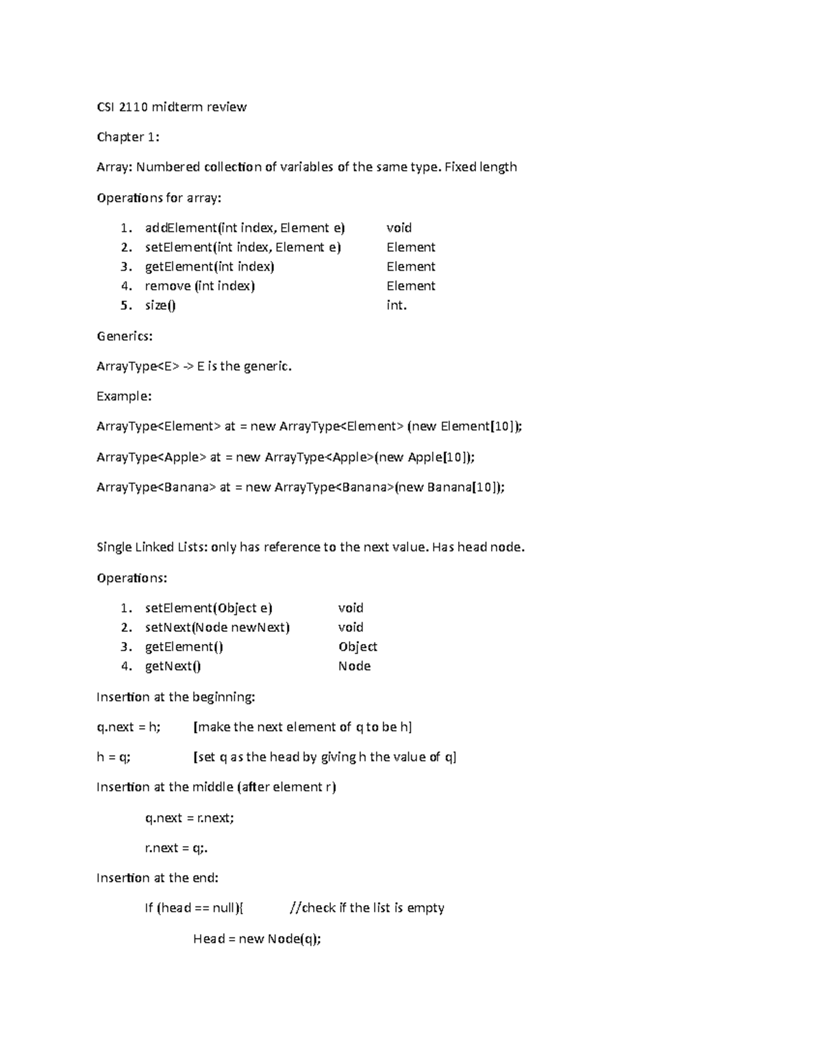 CSI 2110 midterm review - CSI 2110 midterm review Chapter 1: Array: Numbered collection of ...