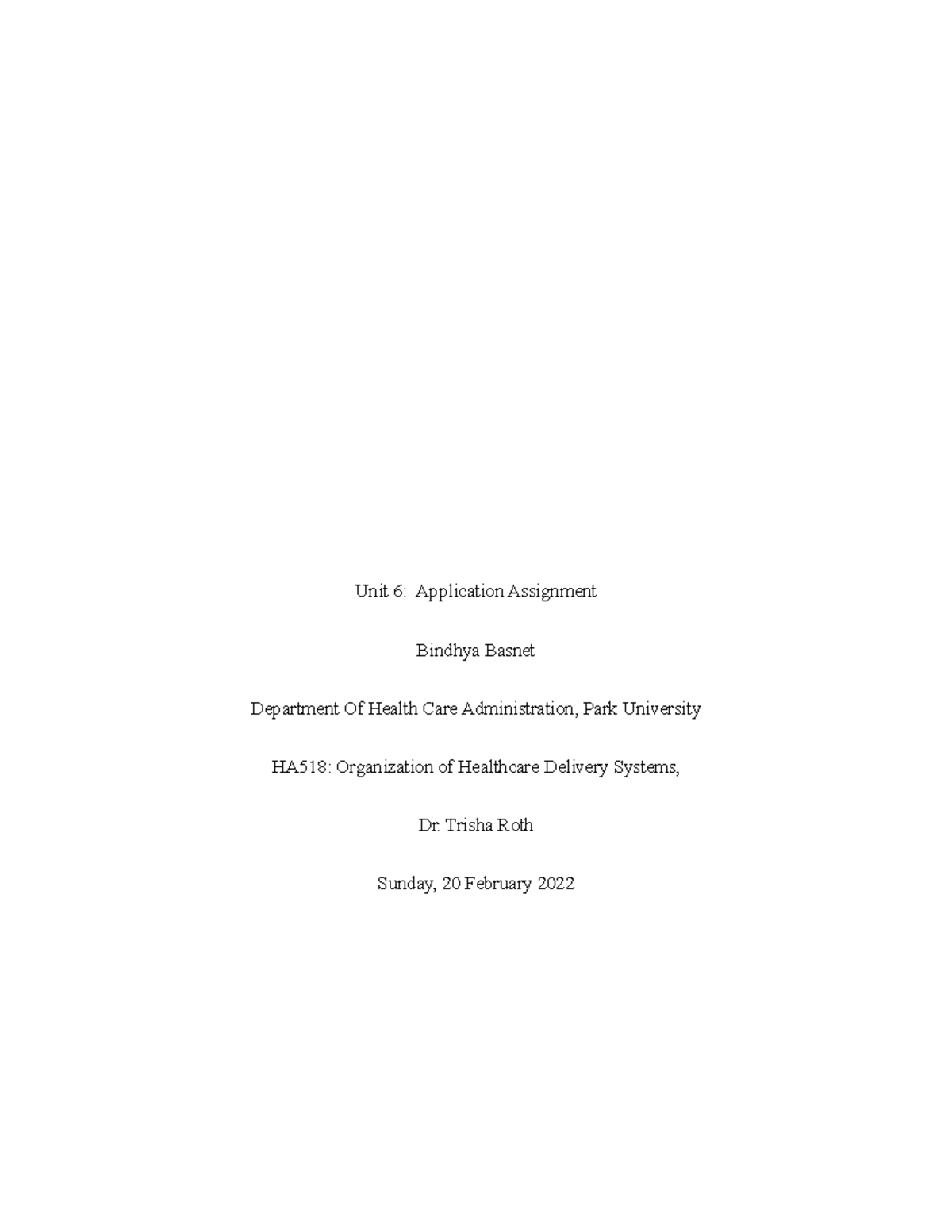 Unit 6 Appication assignment - Unit 6: Application Assignment Bindhya Basnet Department Of ...