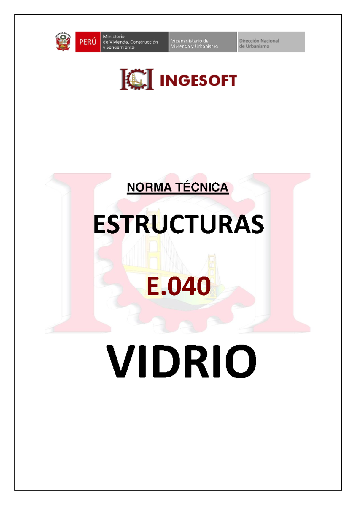 Norma E.040 Vidrio - NORMA TÉCNICA ESTRUCTURAS E. VIDRIO NORMA E. VIDRIO CAPITULO 1 ...