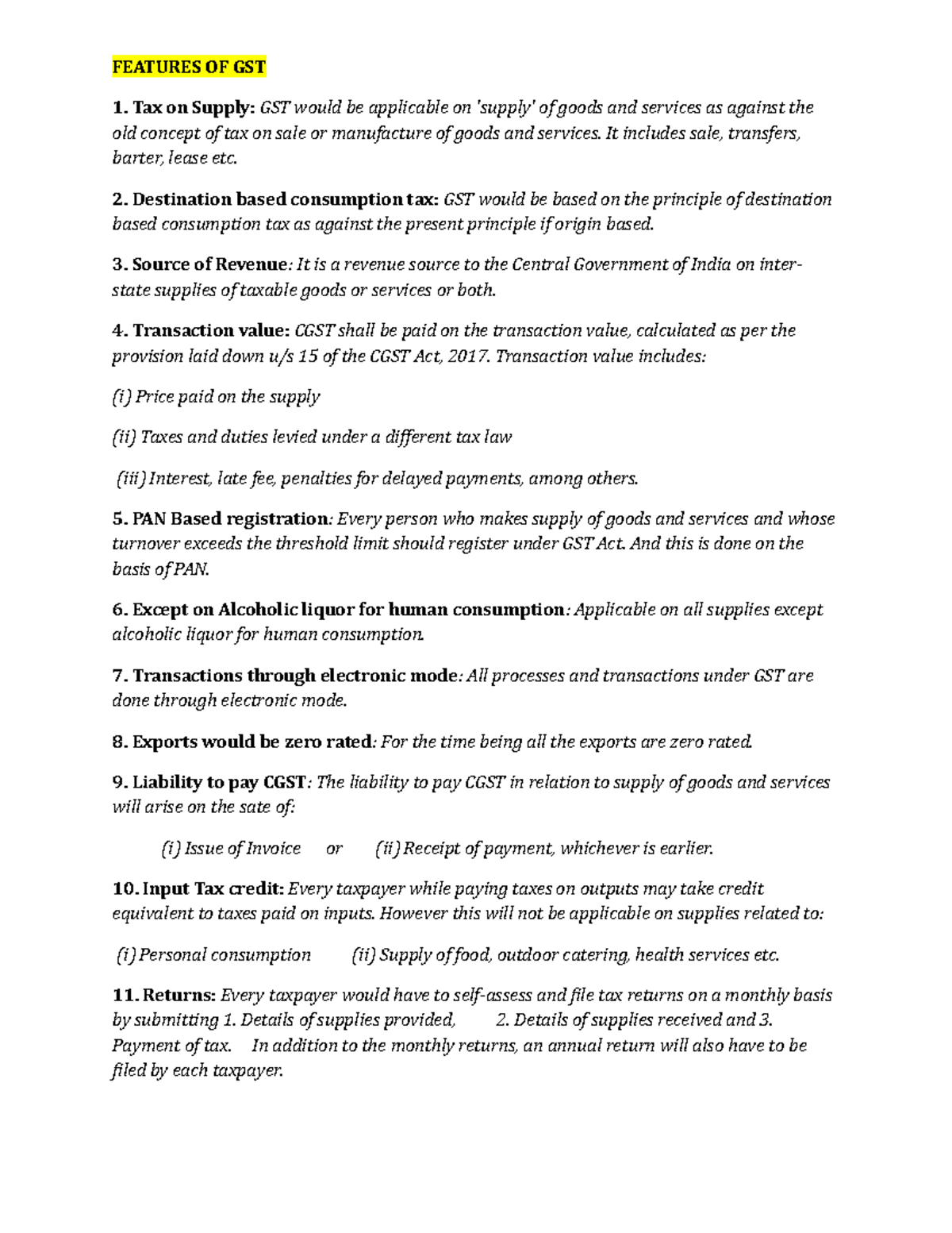 Features OF GST - GST Notes - FEATURES OF GST 1. Tax on Supply: GST ...