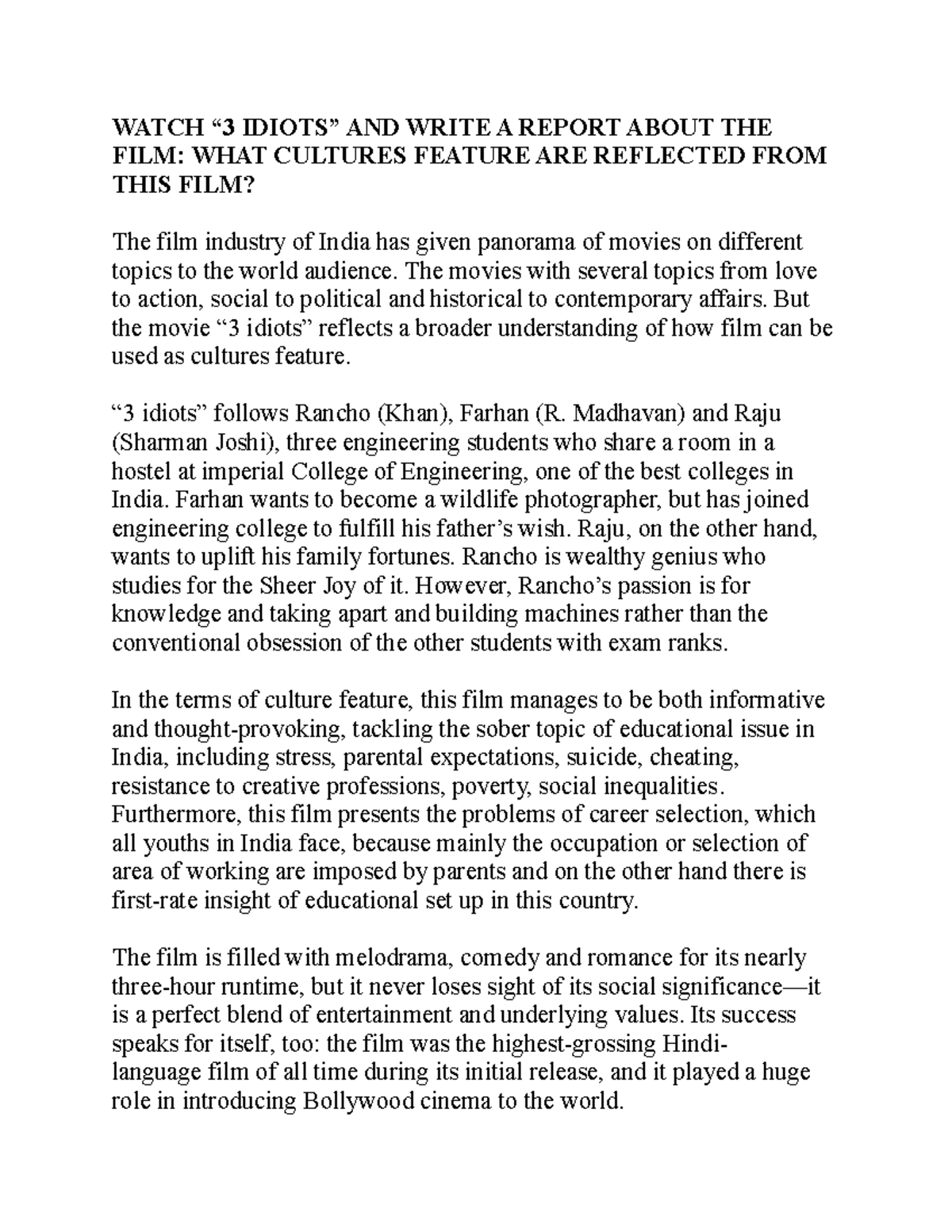 "3 idiots" Report - .... - WATCH “3 IDIOTS” AND WRITE A REPORT ABOUT ...