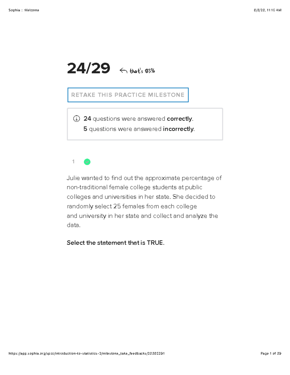 Unit1 Milestone - 1 24 / 29! that's 83% RETAKE THIS PRACTICE MILESTONE ...