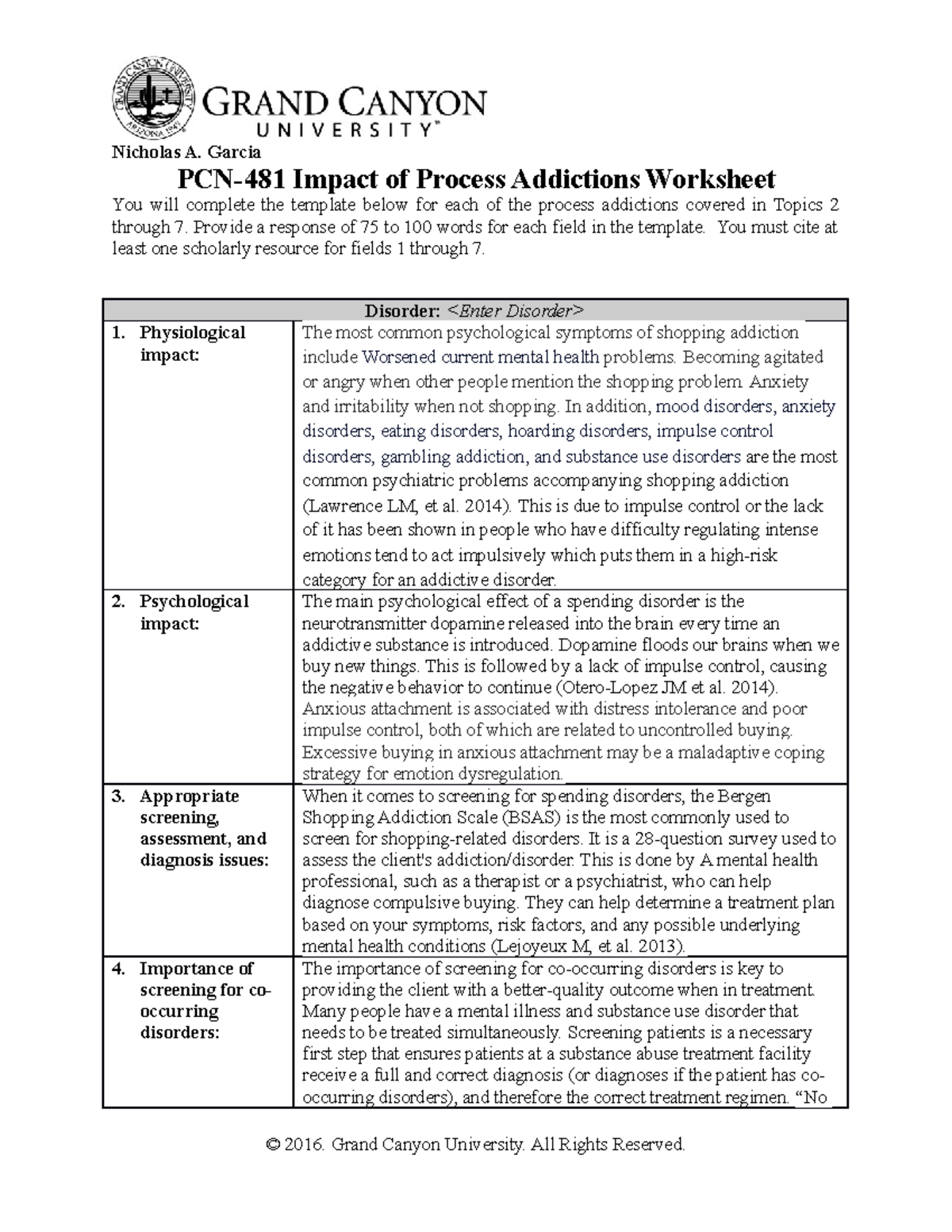 Week 3 - process addictions worksheet week 6 - Nicholas A. Garcia PCN ...