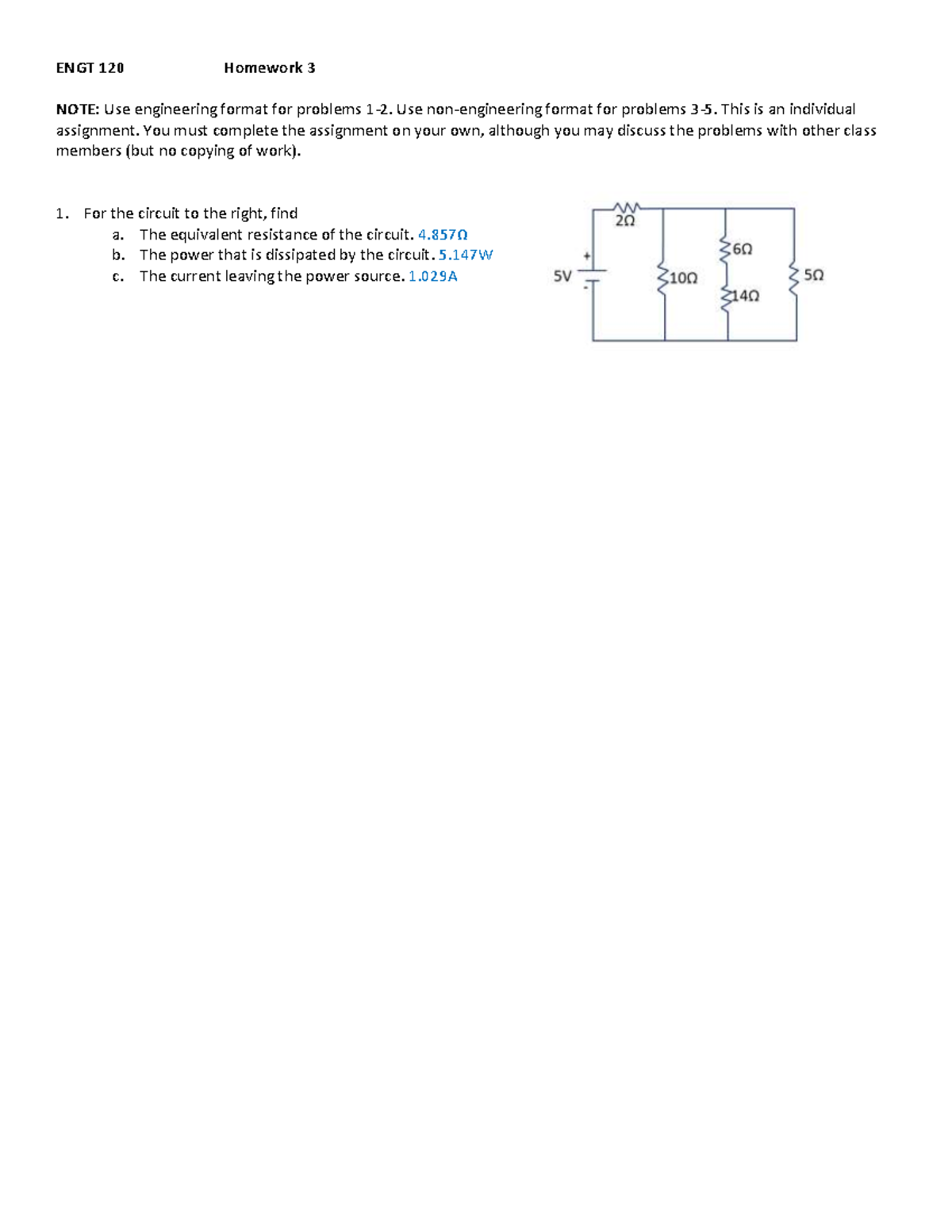Homework 3 ENGT 121- finished - ENGT 120 Homework 3 NOTE: Use engineering format for problems 1 ...