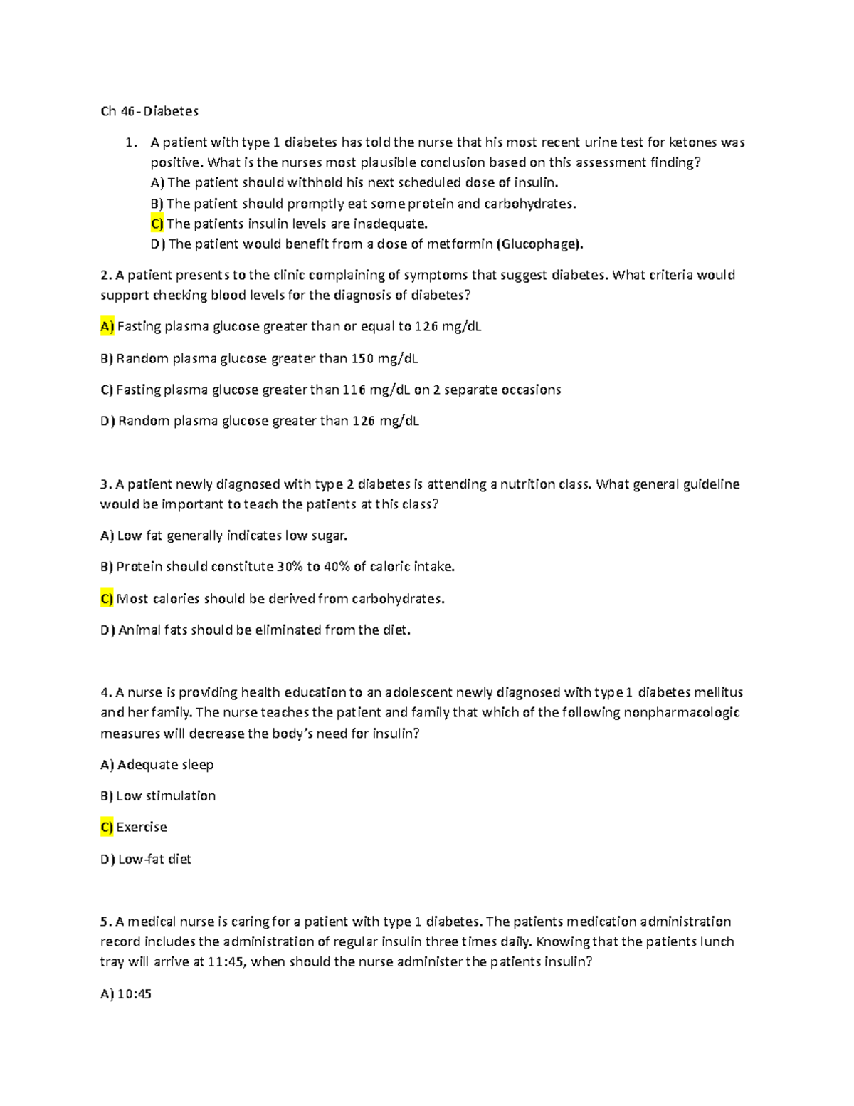 Ch 46- Diabetes - practice questions - Ch 46- Diabetes 1. A patient ...