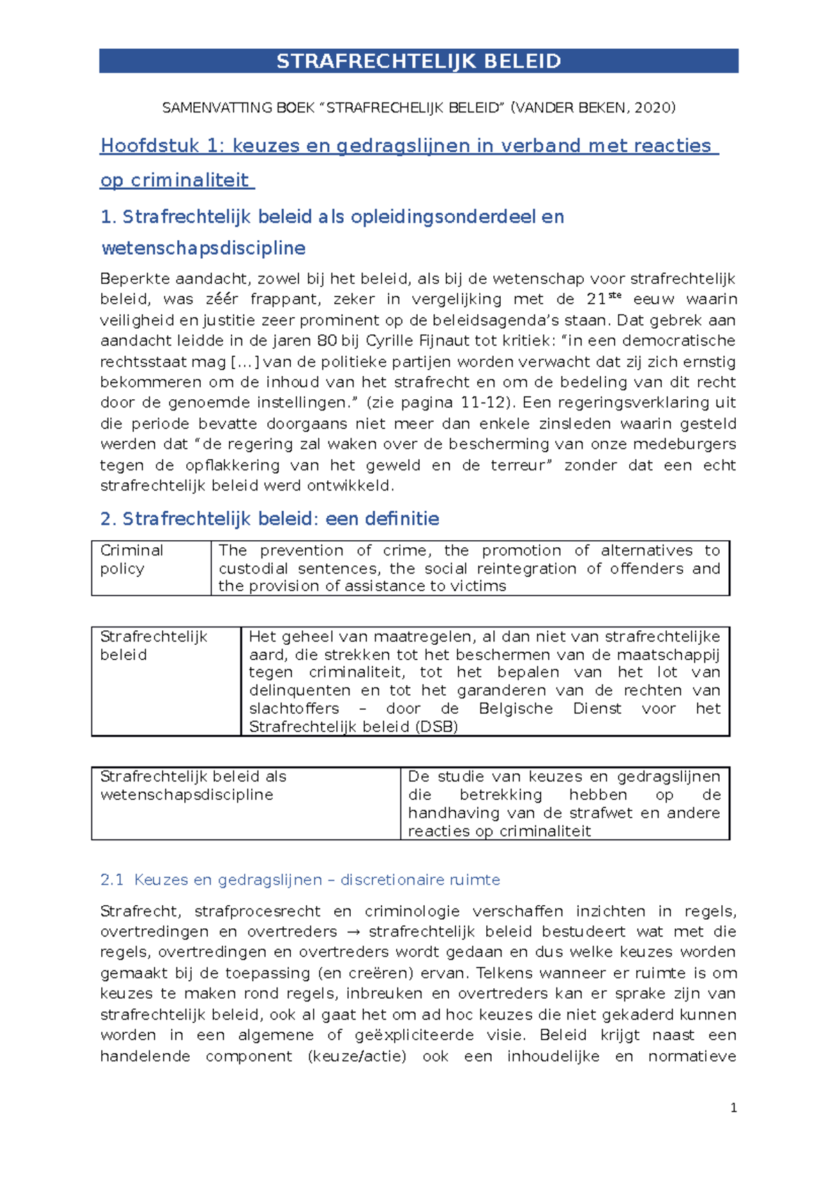 Samenvatting boek strafrechtelijk beleid - Vander Beken - SAMENVATTING ...