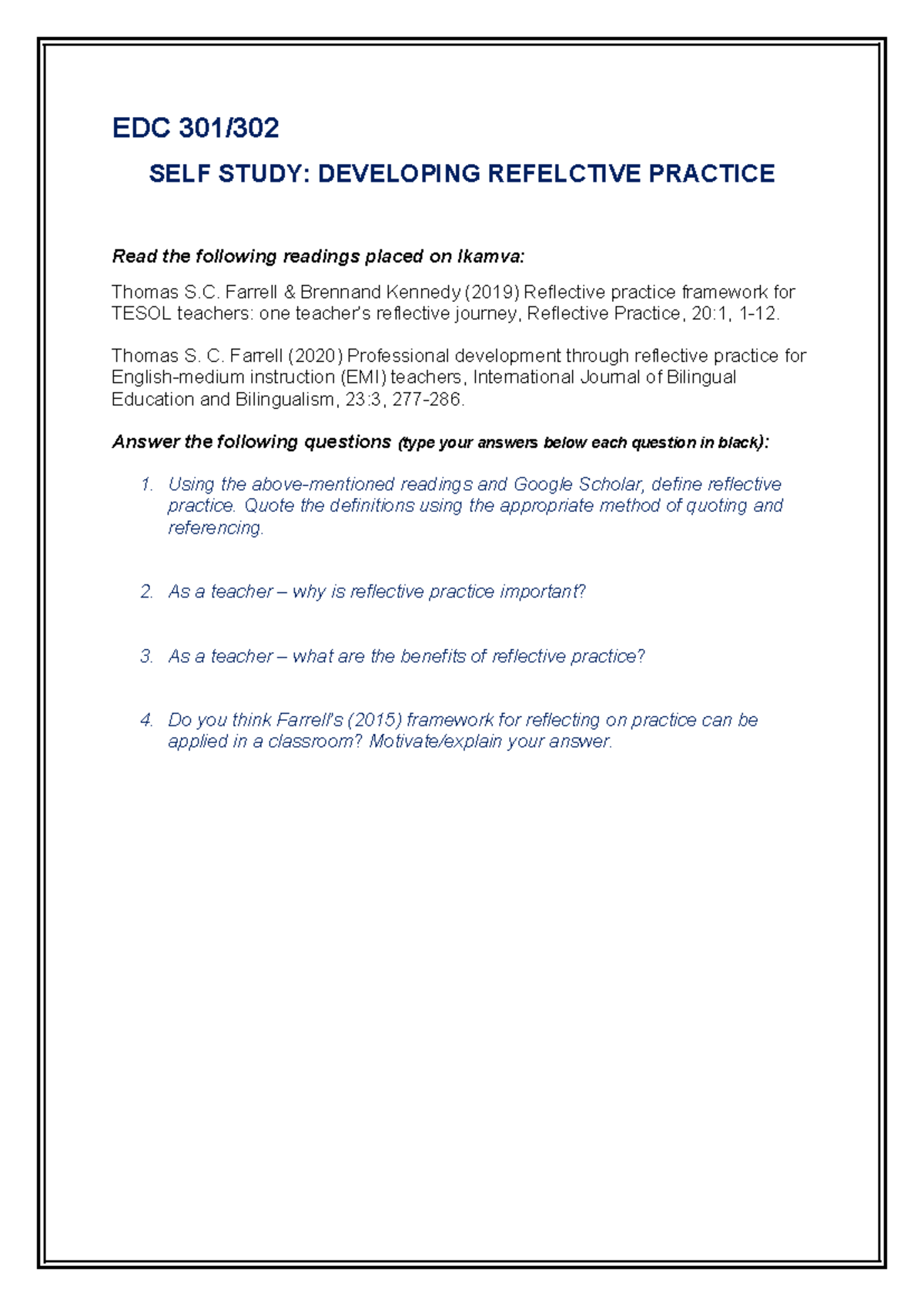 EDC 301 and 302 Developing reflective Practice Self Study-1 - EDC 301 ...