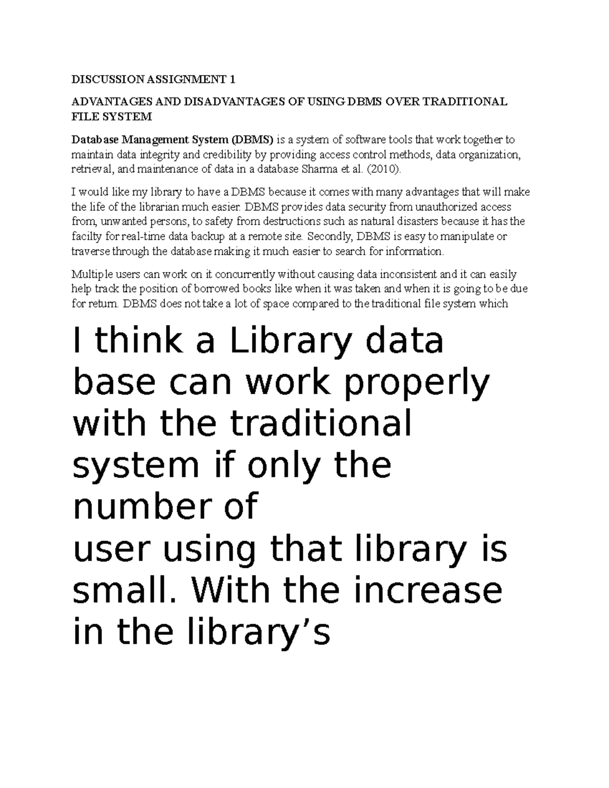 Discussion Assignment 1 Discussion Assignment 1 Advantages And Disadvantages Of Using Dbms
