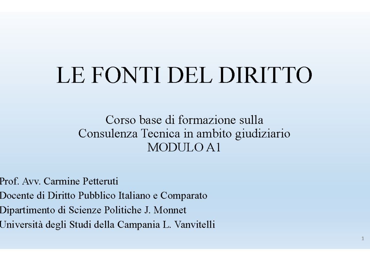 A1 Petteruti - Power point - LE FONTI DEL DIRITTO Corso base di ...