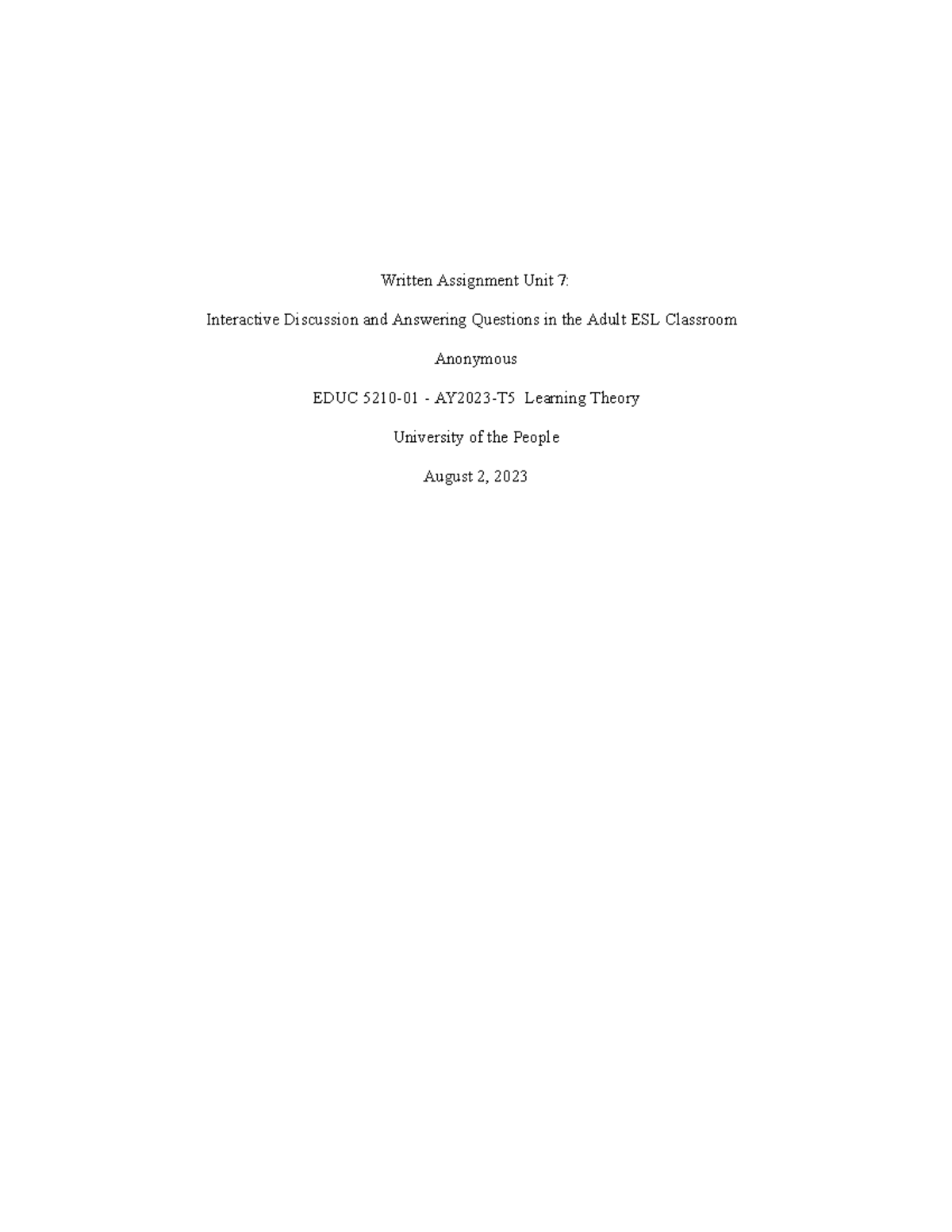 EDUC 5210-01 - AY2023-T5 Written Assignment Unit 7 - Written Assignment ...