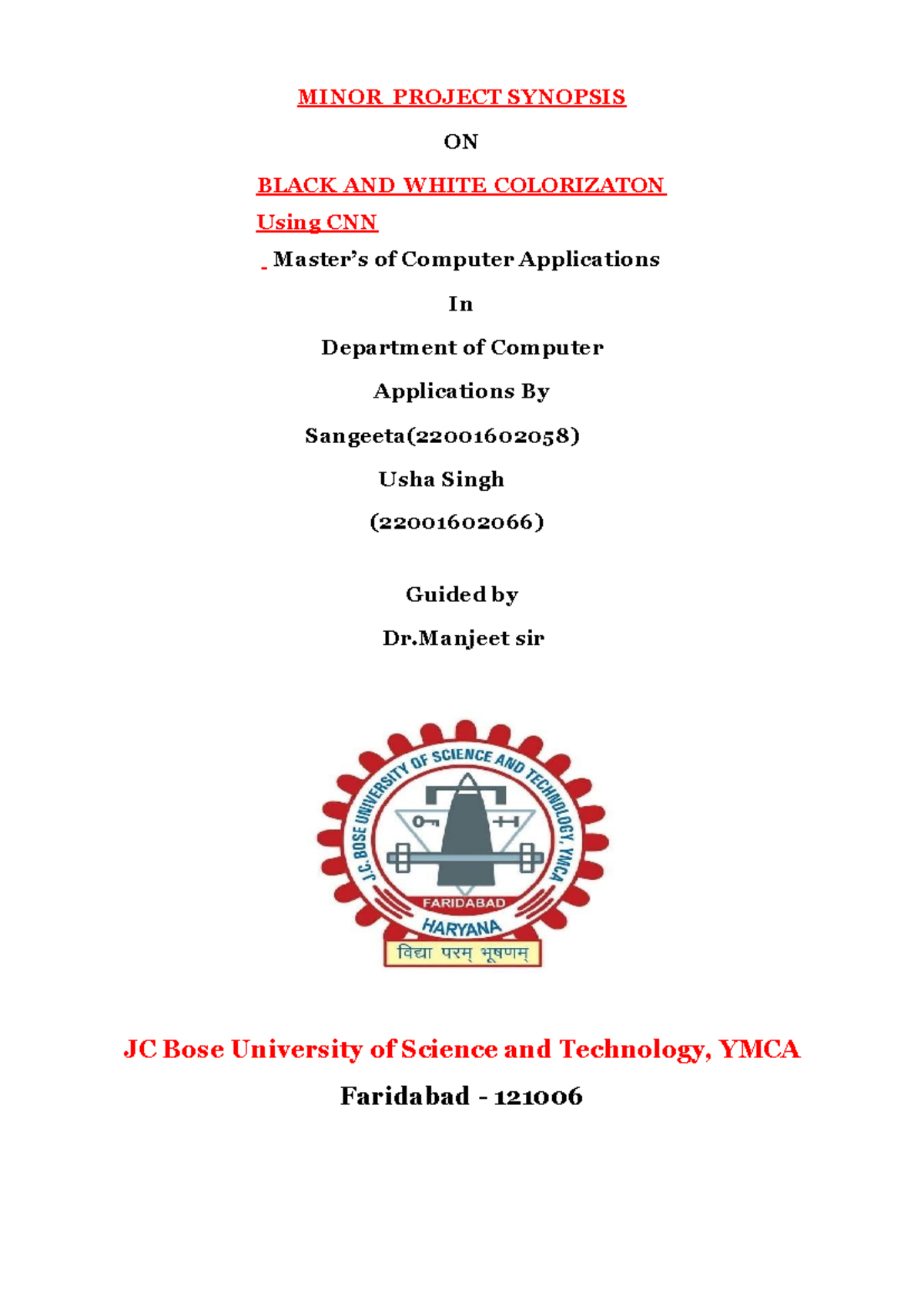 Synopsis of minor project - MINOR PROJECT SYNOPSIS ON BLACK AND WHITE COLORIZATON Using CNN ...