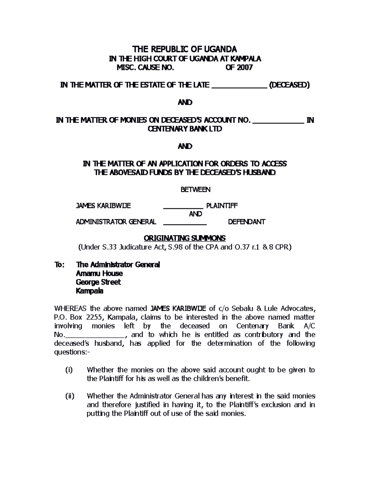 Originating Summons Draft - THE REPUBLIC OF UGANDA IN THE HIGH COURT OF UGANDA AT KAMPALA MISC ...