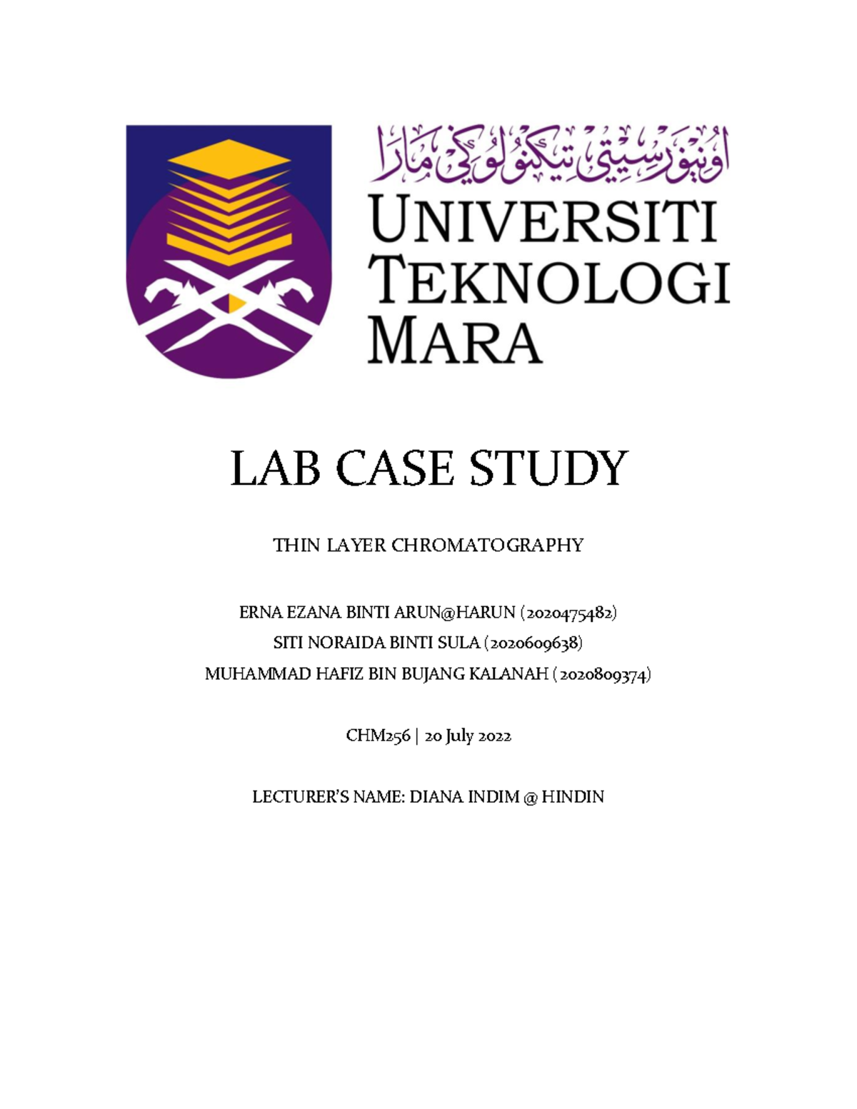 LAB CASE Study CHM256 - LAB CASE STUDY THIN LAYER CHROMATOGRAPHY ERNA EZANA BINTI ARUN@HARUN ...