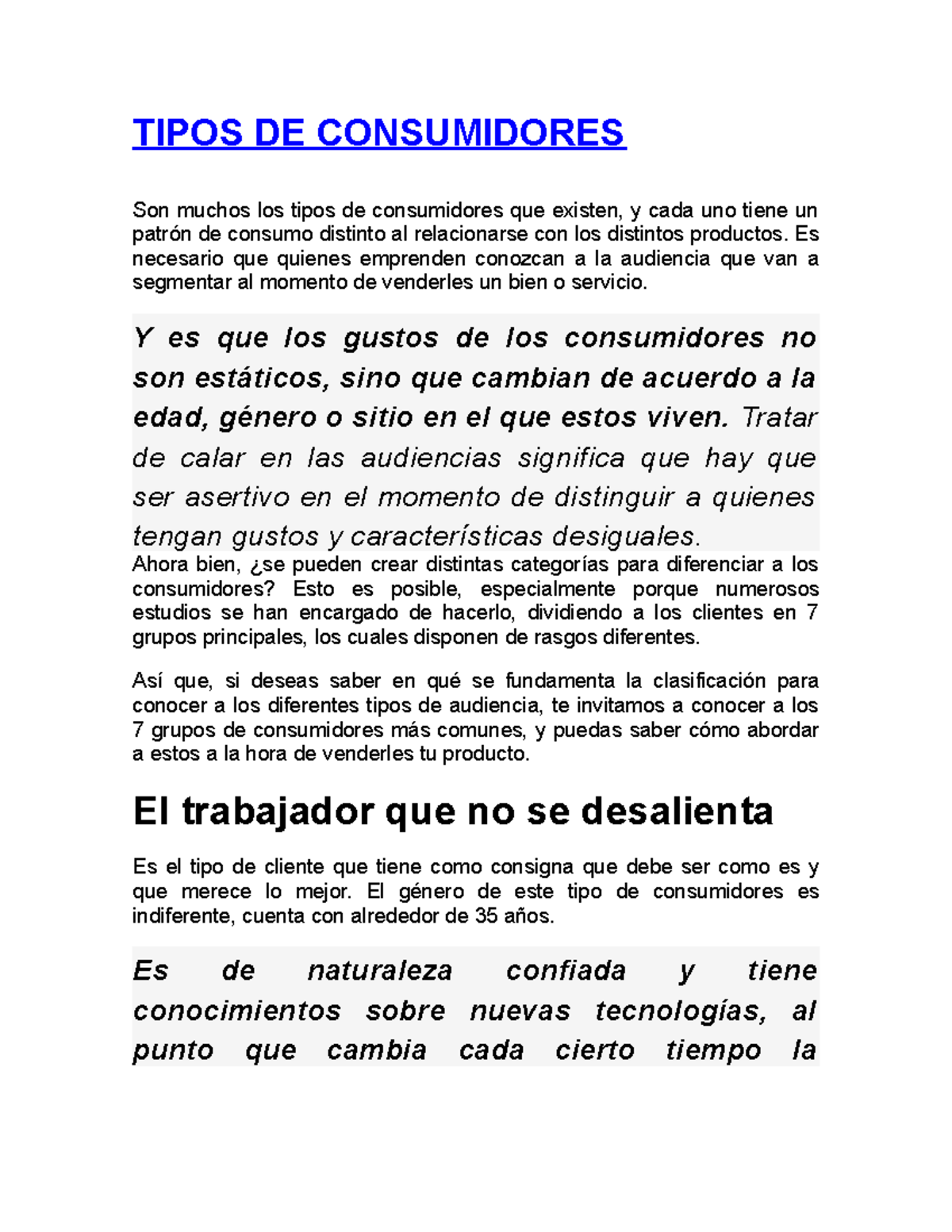 Tipos DE Consumidores Son muchos los tipos de consumidores que existen ...