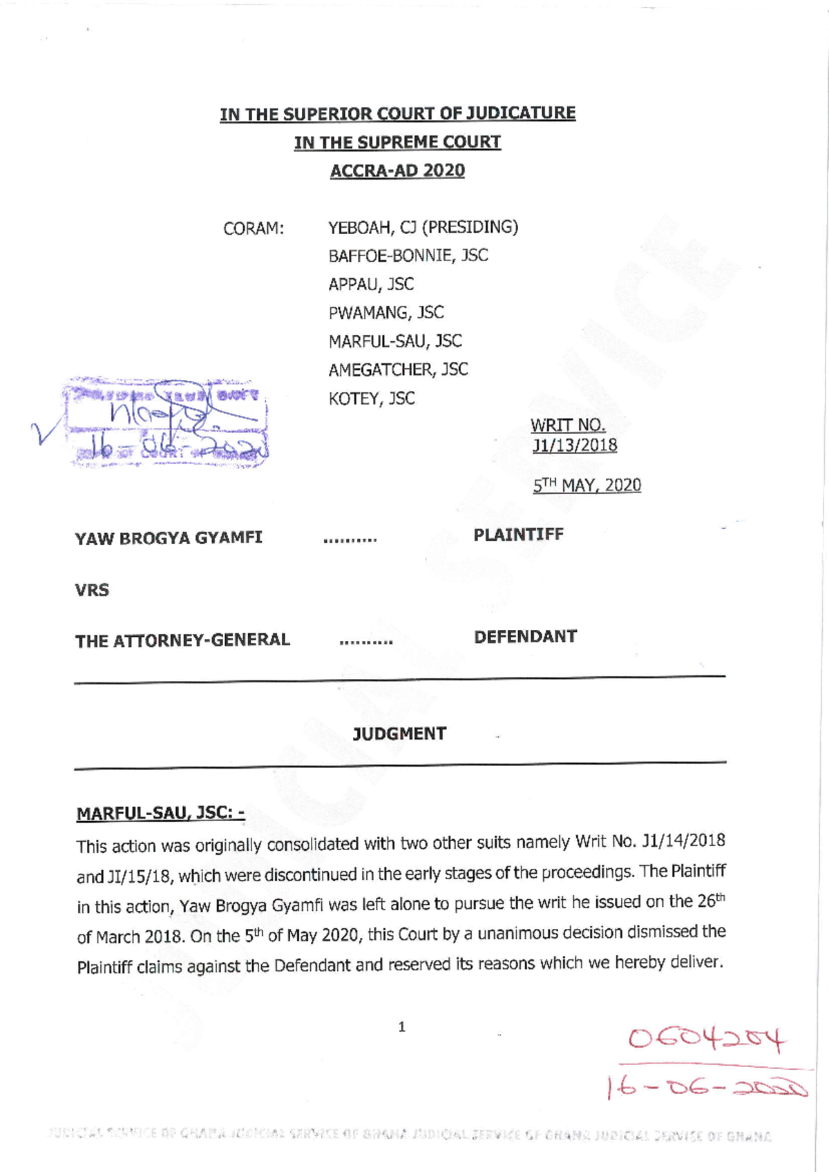 YAW Brogya Gyamfi v. THE Attorney- General - Judgment by Court Held on ...