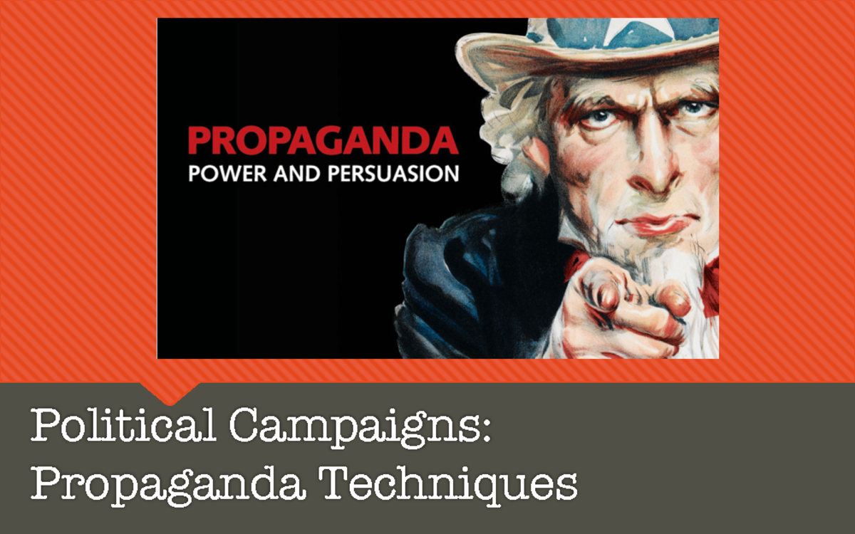 Propaganda techniques ppt - Political Campaigns: Propaganda Techniques ...
