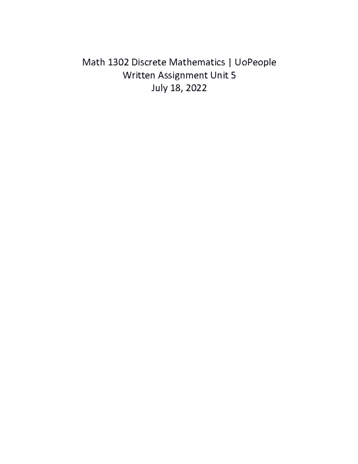 Math 1302 unit 5 WA - good - Math 1302 Discrete Mathematics | UoPeople Written Assignment Unit 5 ...