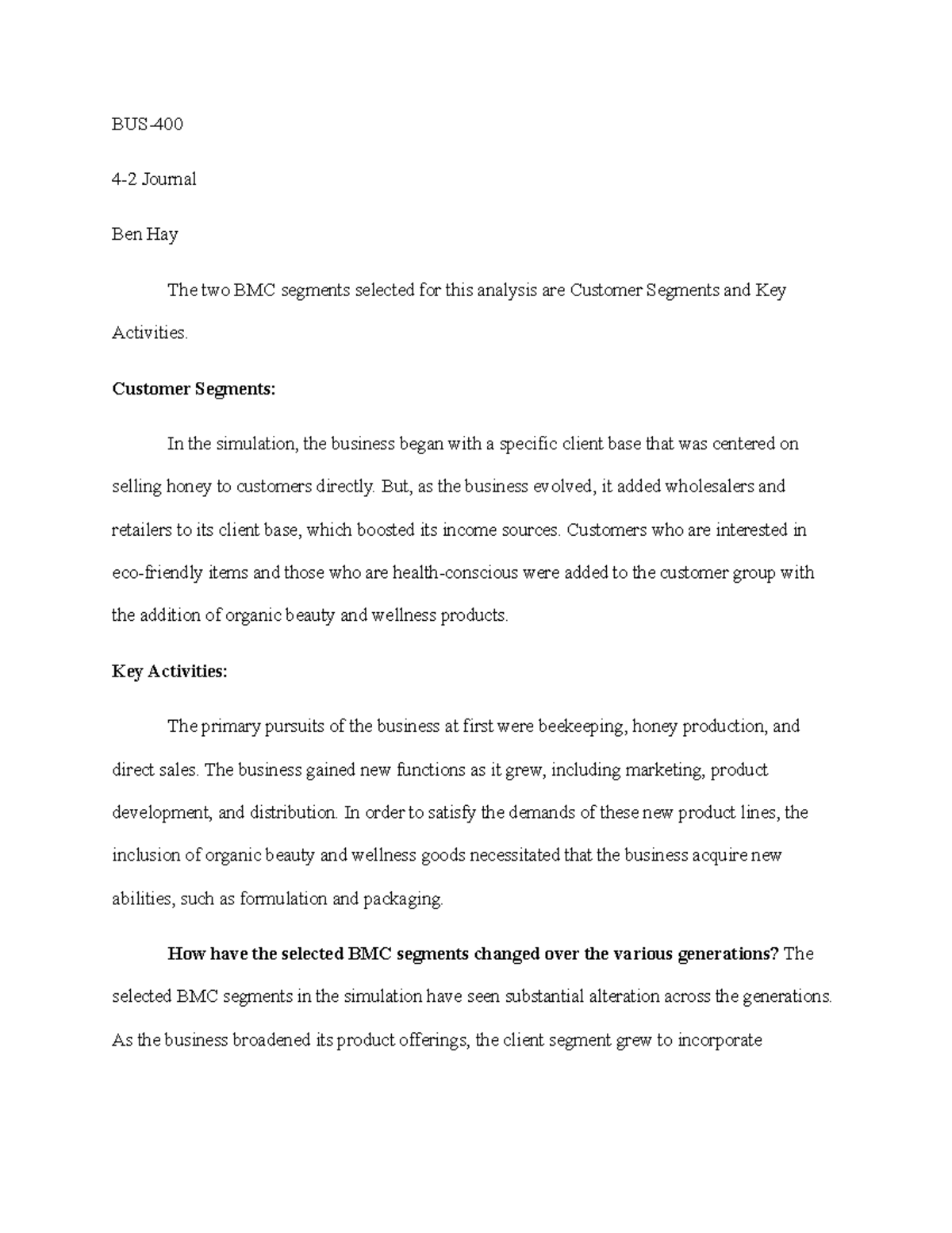 BUS-400 4-2 Journal - BUS- 4-2 Journal Ben Hay The two BMC segments ...