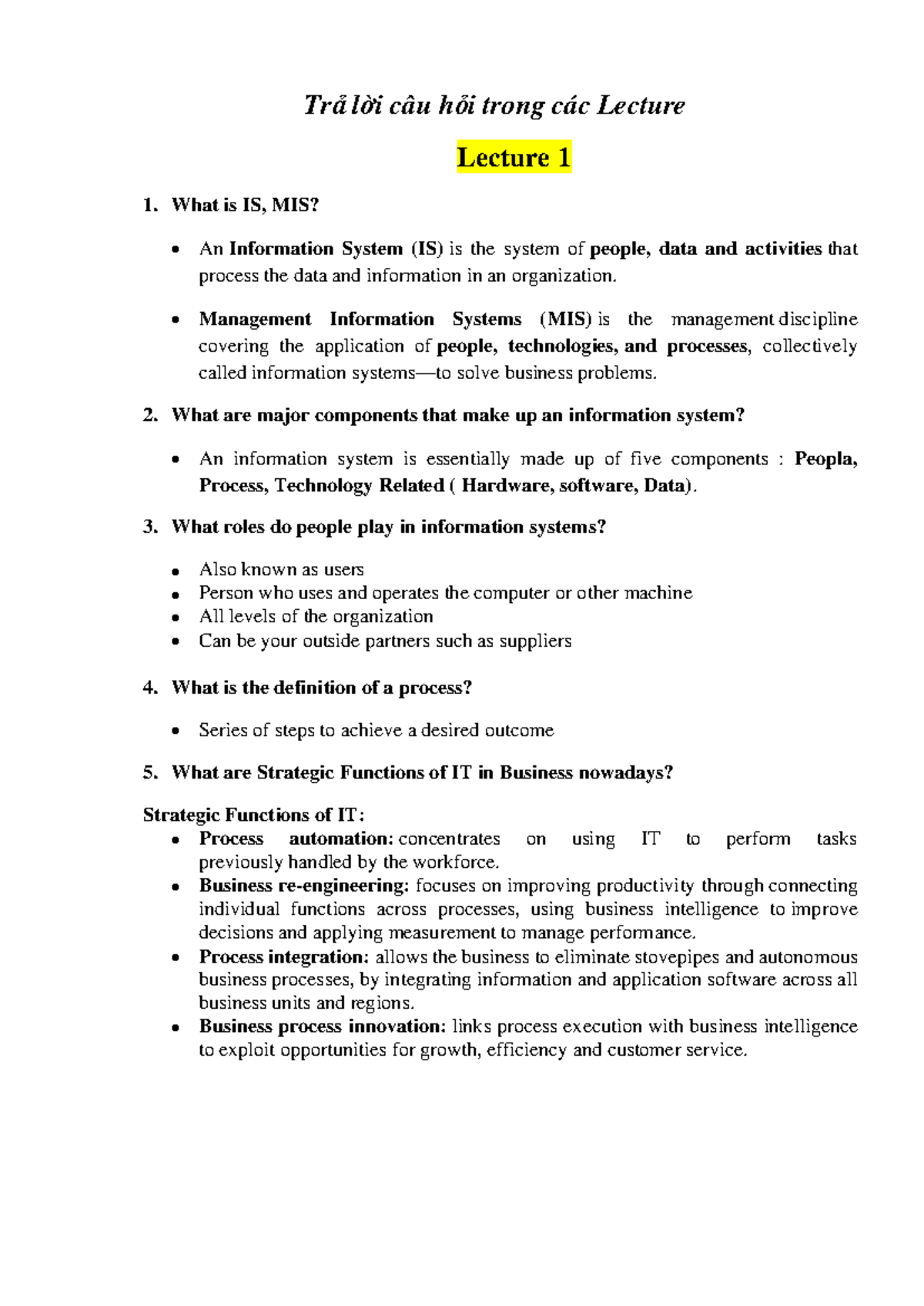 Pdf - Trả lời câu hỏi trong các Lecture Lecture 1 What is IS, MIS? An Information System (IS) is ...