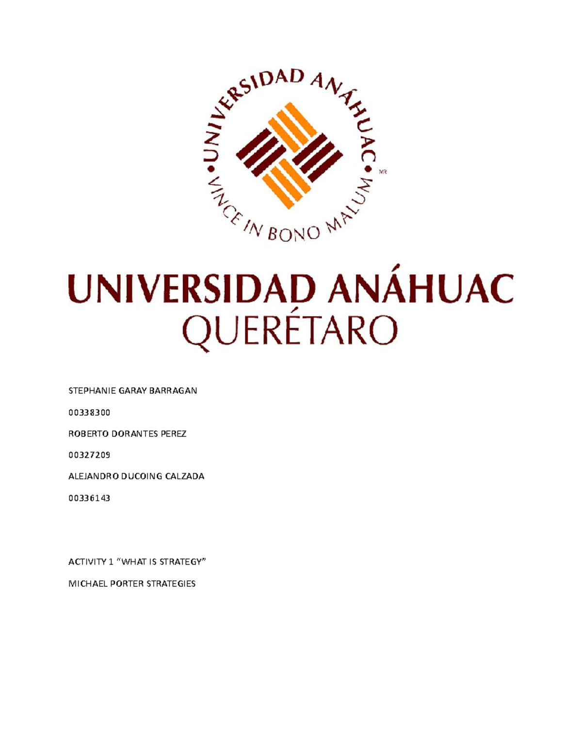 Porter Strategies Excercice - STEPHANIE GARAY BARRAGAN 00338300 ROBERTO ...