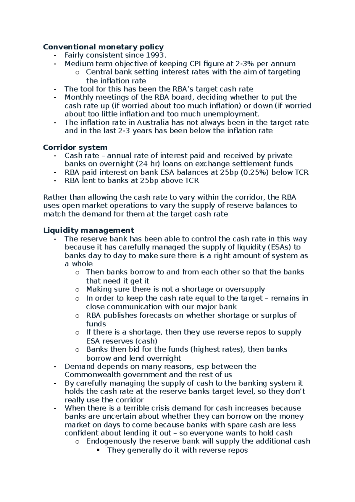Conventional policy - Conventional monetary policy - Fairly consistent ...