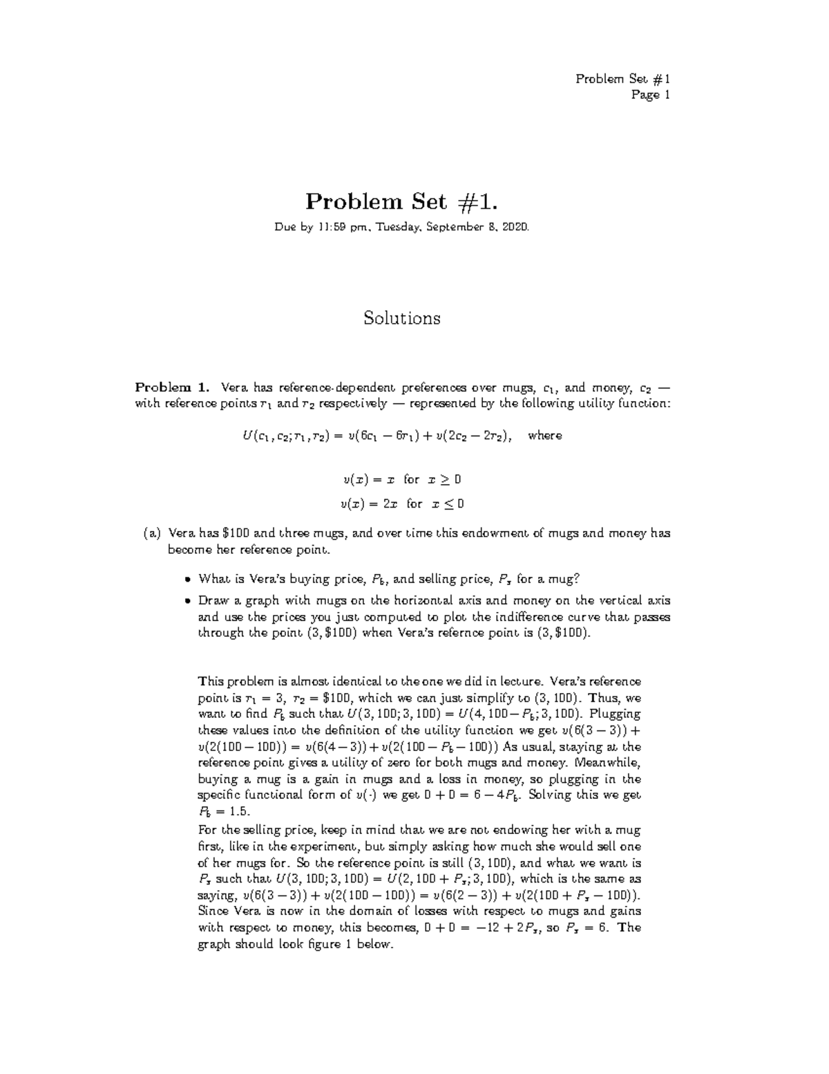 Econ 119 PS1 solutions - Page 1 Problem Set #1. Due by 11:59 pm, Tuesday, September 8, 2020 ...