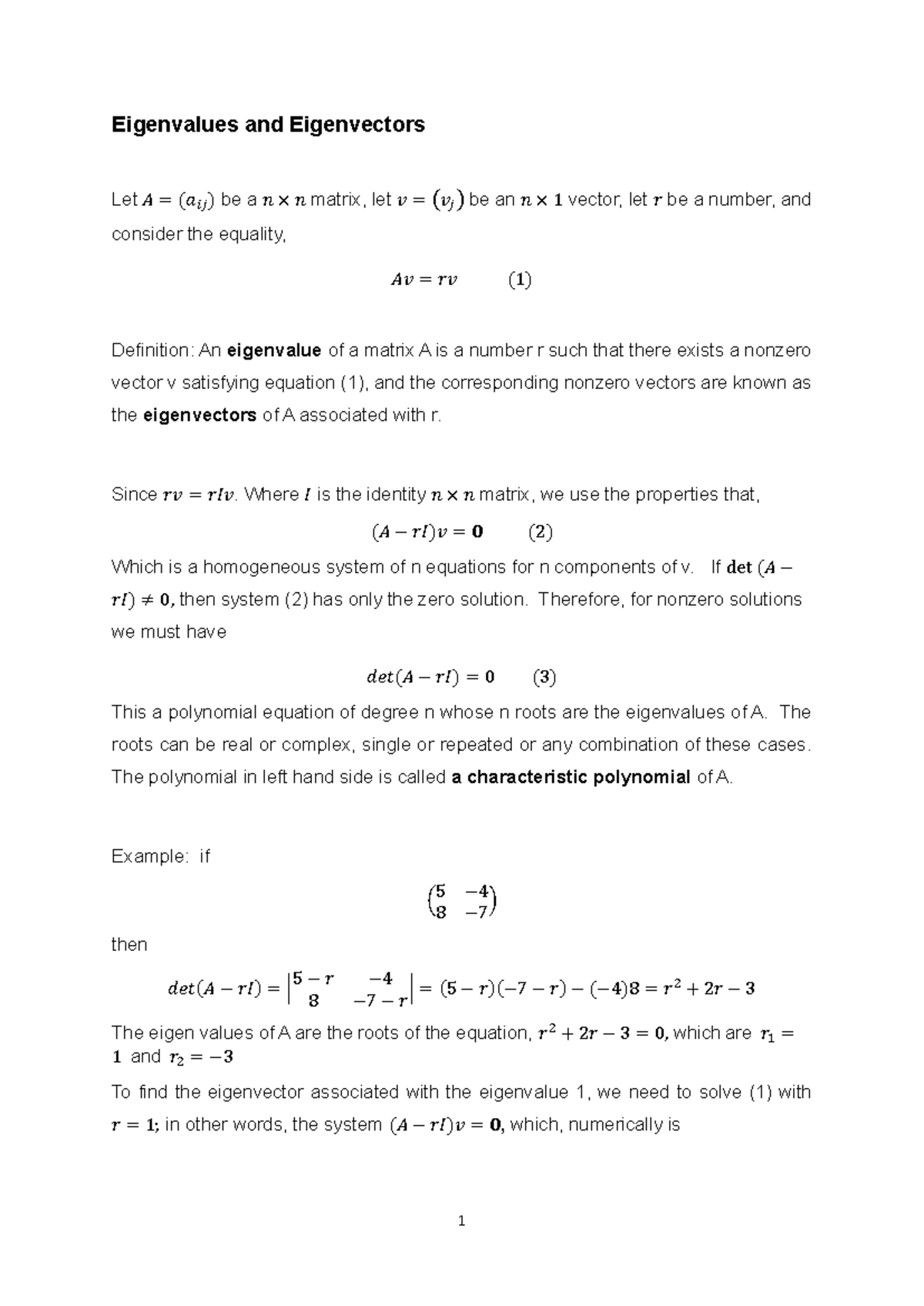 Eigenvalues and Eigenvectors - Since 𝑟𝑣 = 𝑟𝐼𝑣. Where 𝐼 is the identity ...