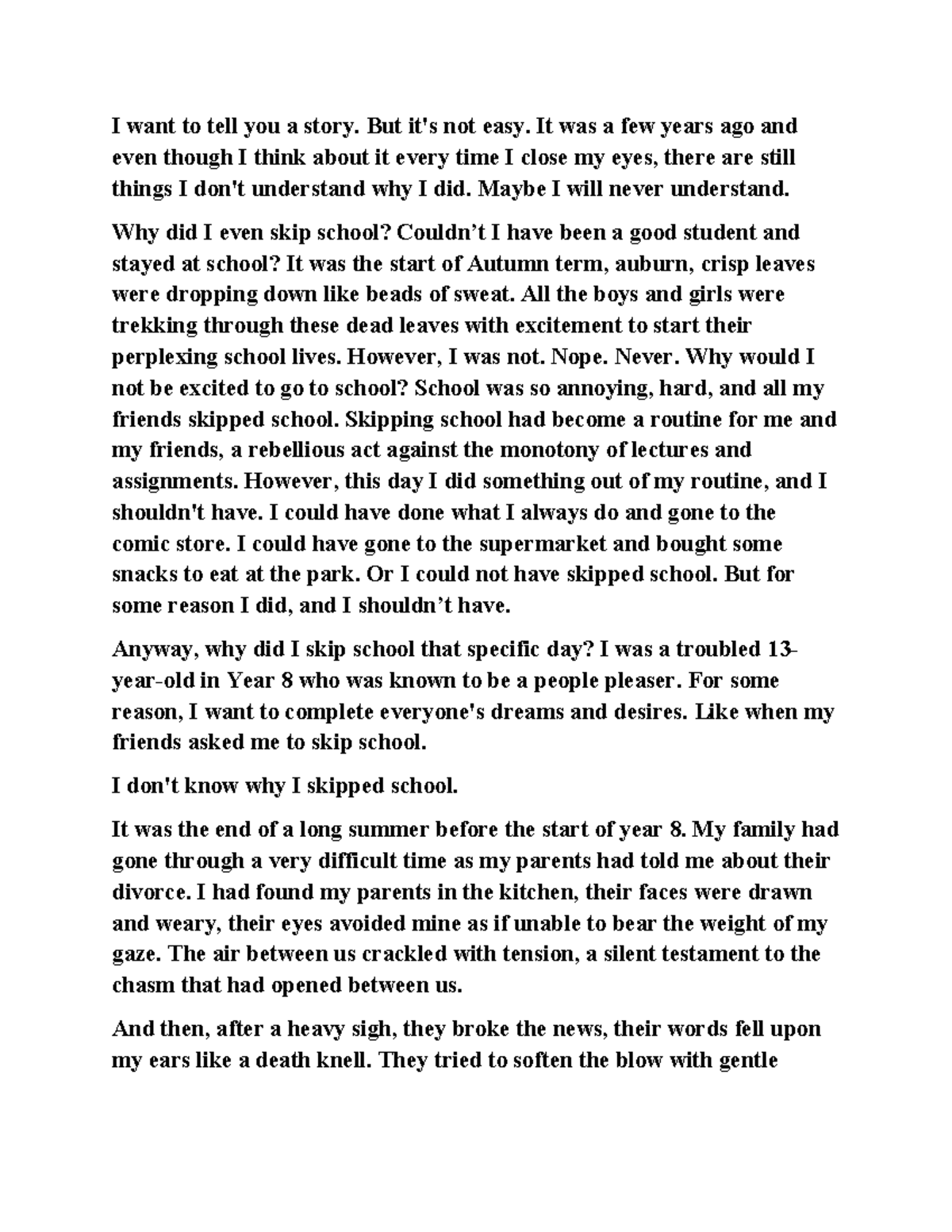 Story HW - Copy - I want to tell you a story. But it's not easy. It was ...